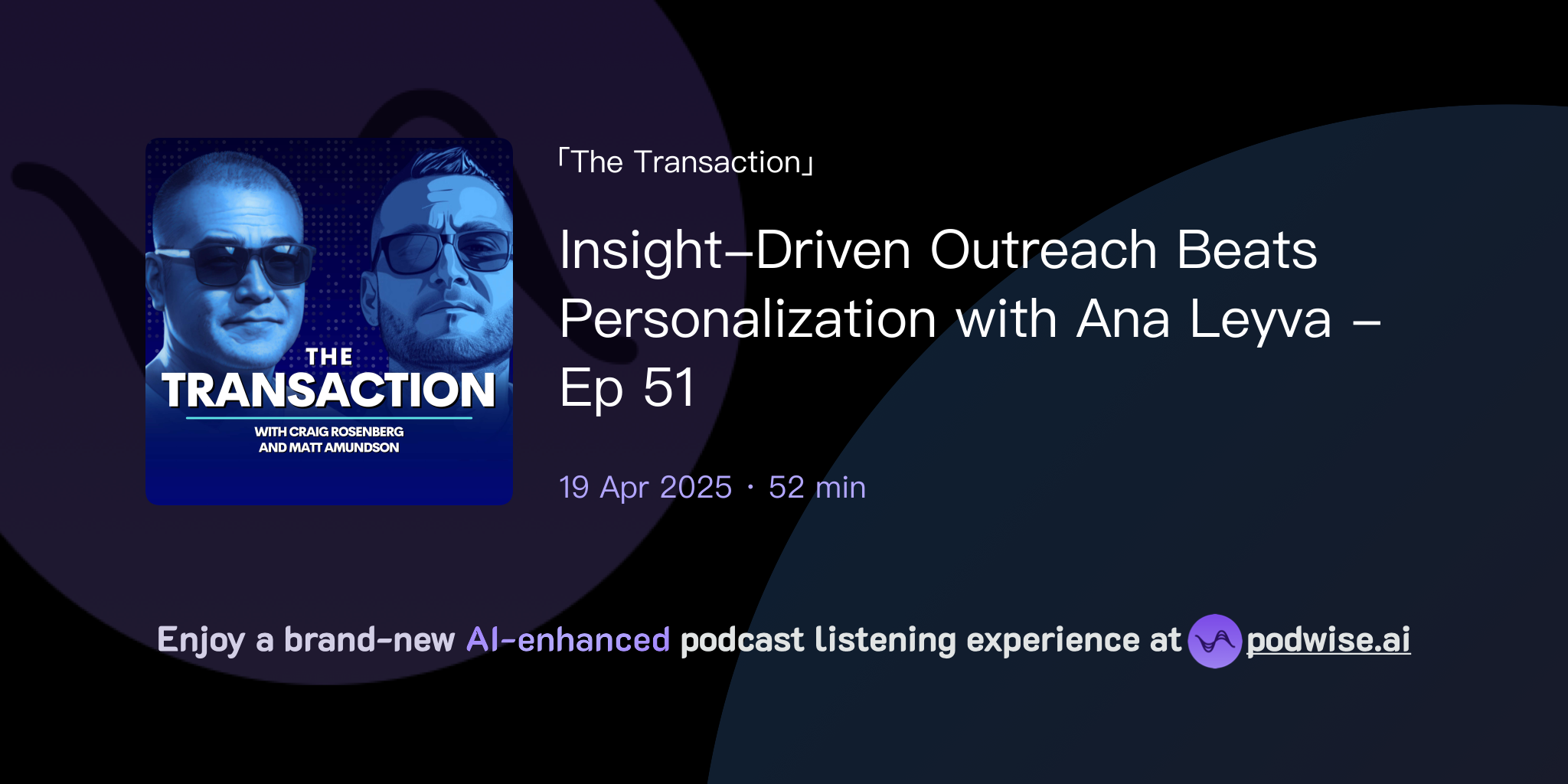 Insight-Driven Outreach Beats Personalization with Ana Leyva - Ep 51 ...