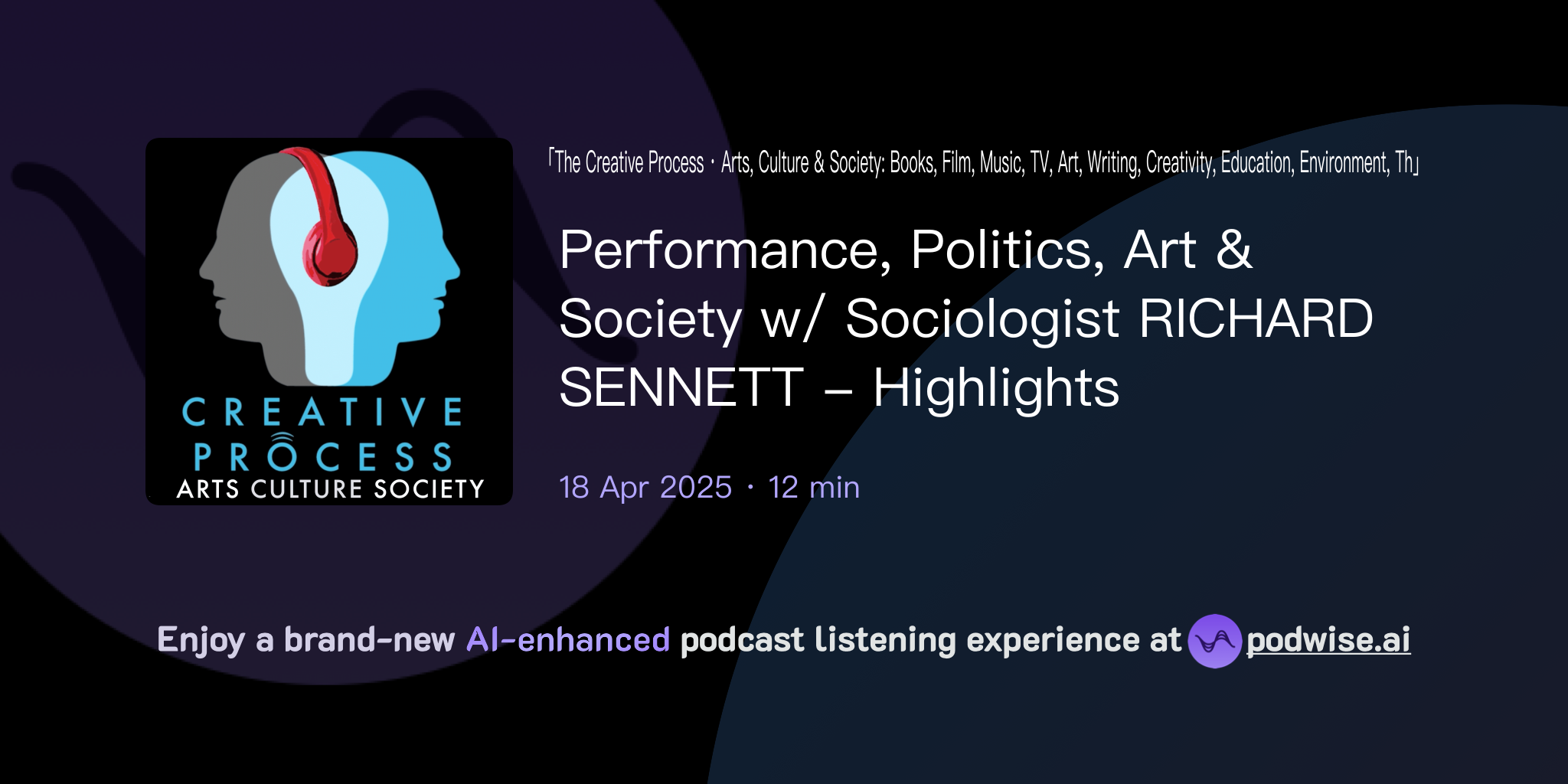 Performance, Politics, Art & Society w/ Sociologist RICHARD SENNETT ...