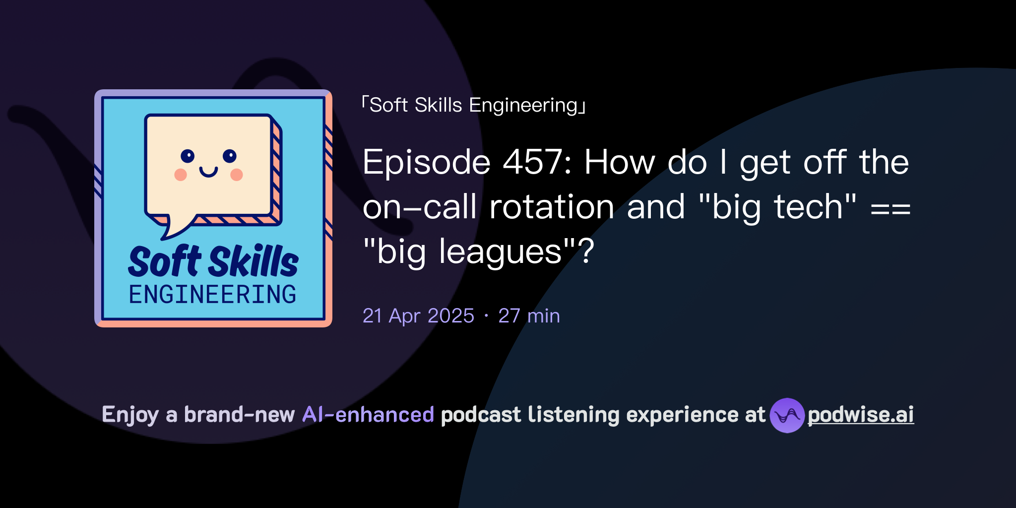 Episode 457: How do I get off the on-call rotation and "big tech ...