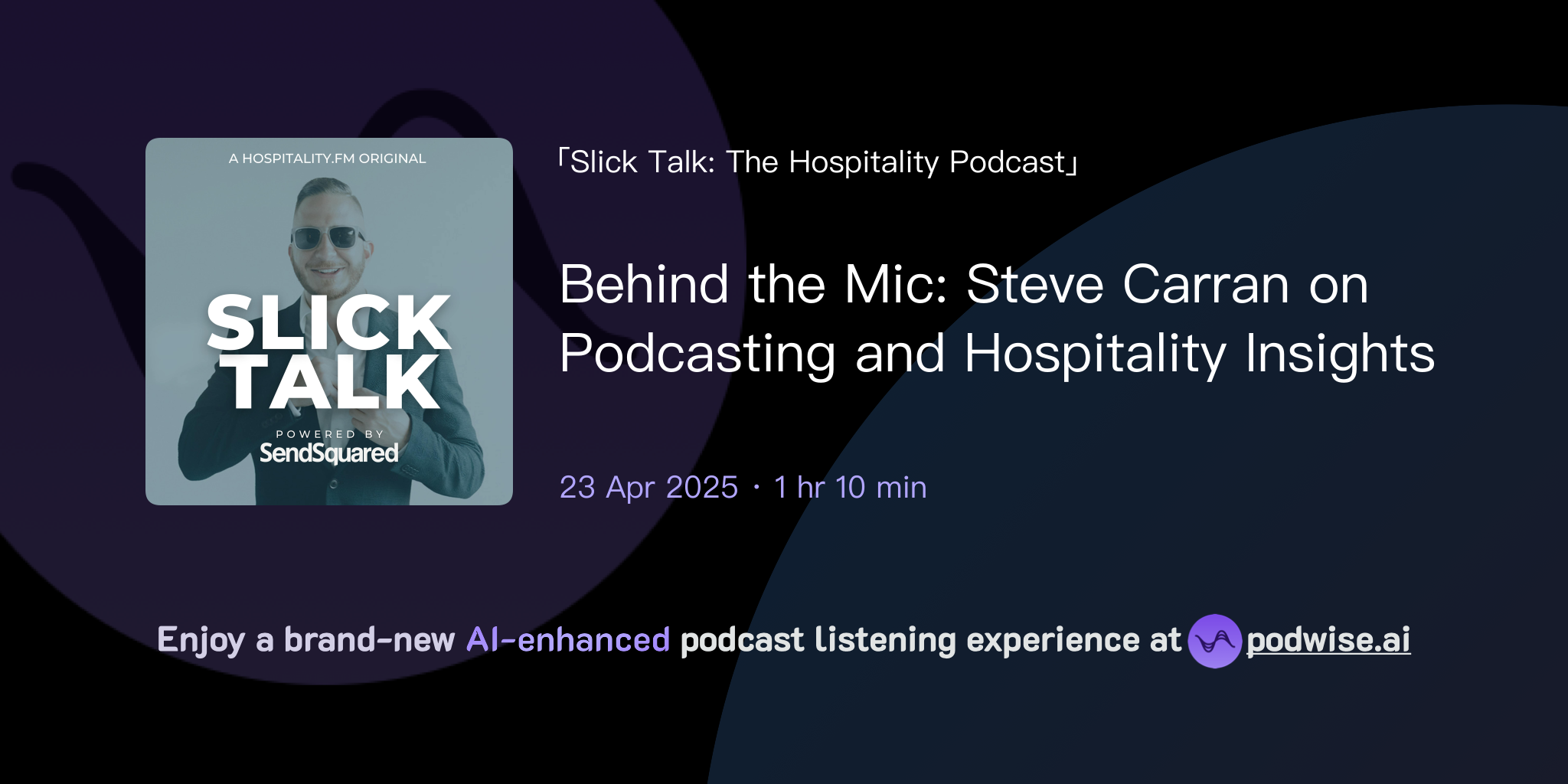 Behind the Mic: Steve Carran on Podcasting and Hospitality Insights ...