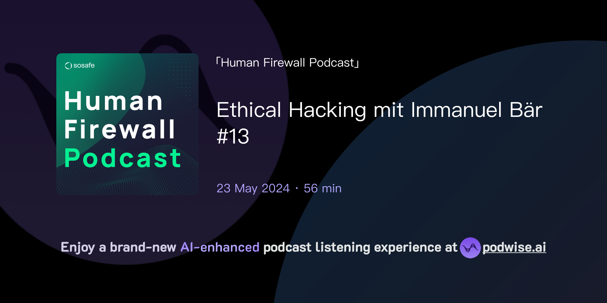 Ethical Hacking mit Immanuel Bär #13 | Human Firewall Podcast | Podwise