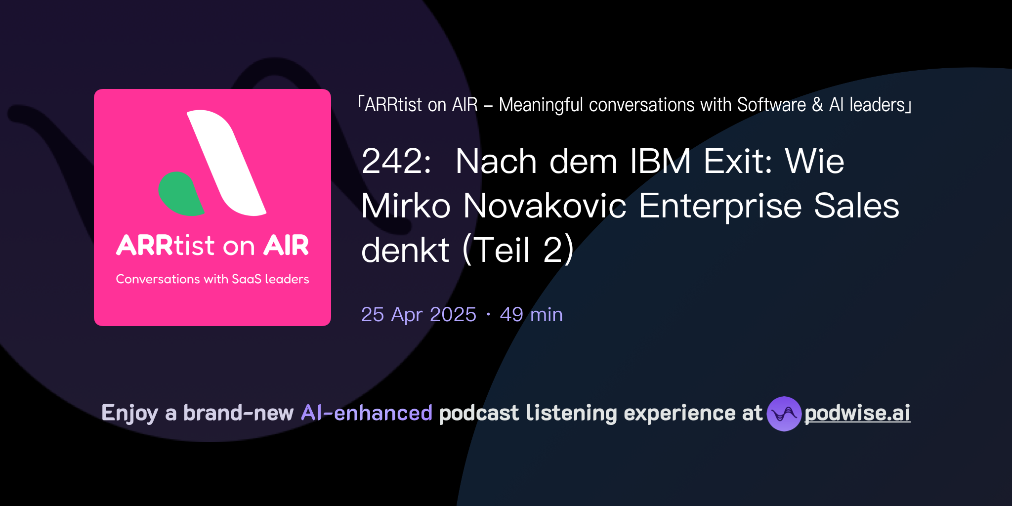 242: Nach dem IBM Exit: Wie Mirko Novakovic Enterprise Sales denkt ...
