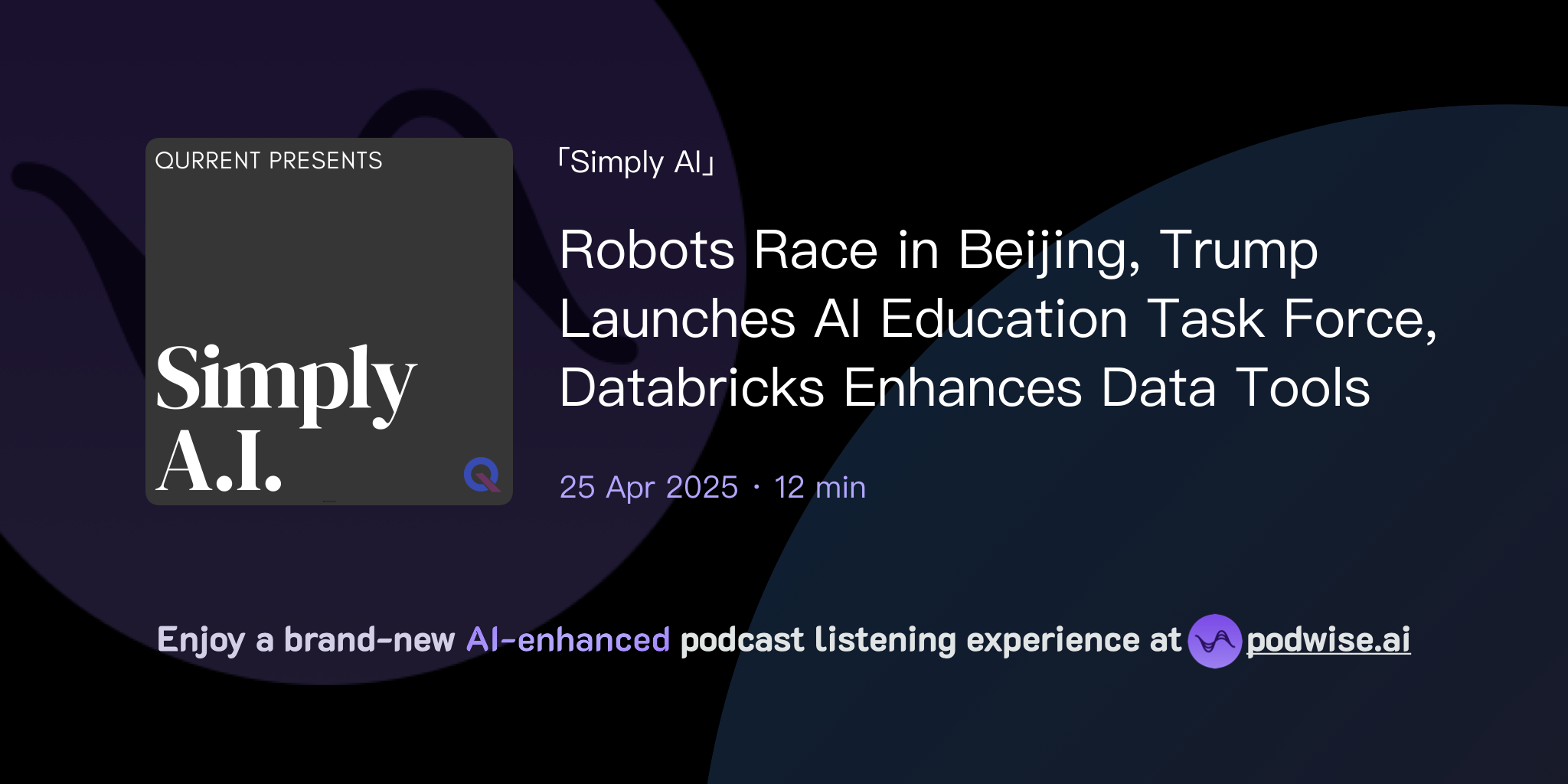 Robots Race in Beijing, Trump Launches AI Education Task Force, Databricks Enhances Data Tools ...