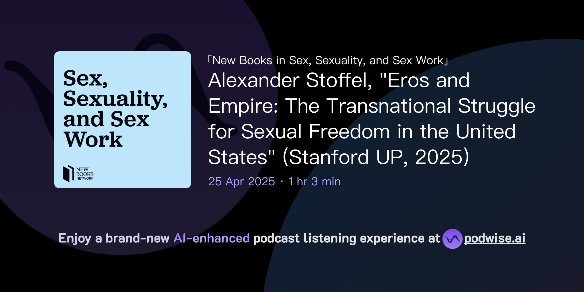 Alexander Stoffel, "Eros and Empire: The Transnational Struggle for Sexual Freedom in the United ...