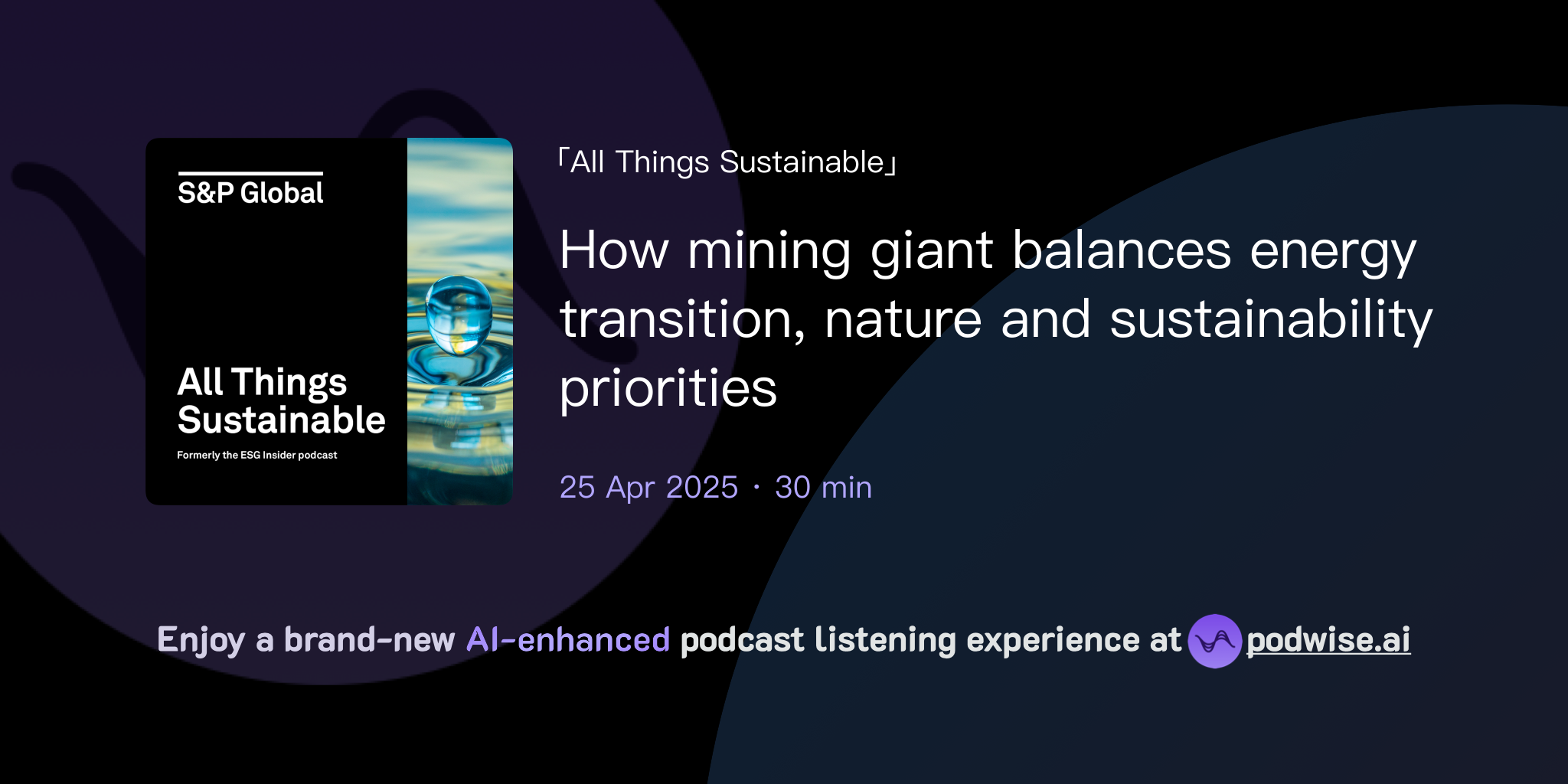How mining giant balances energy transition, nature and sustainability priorities | All Things ...