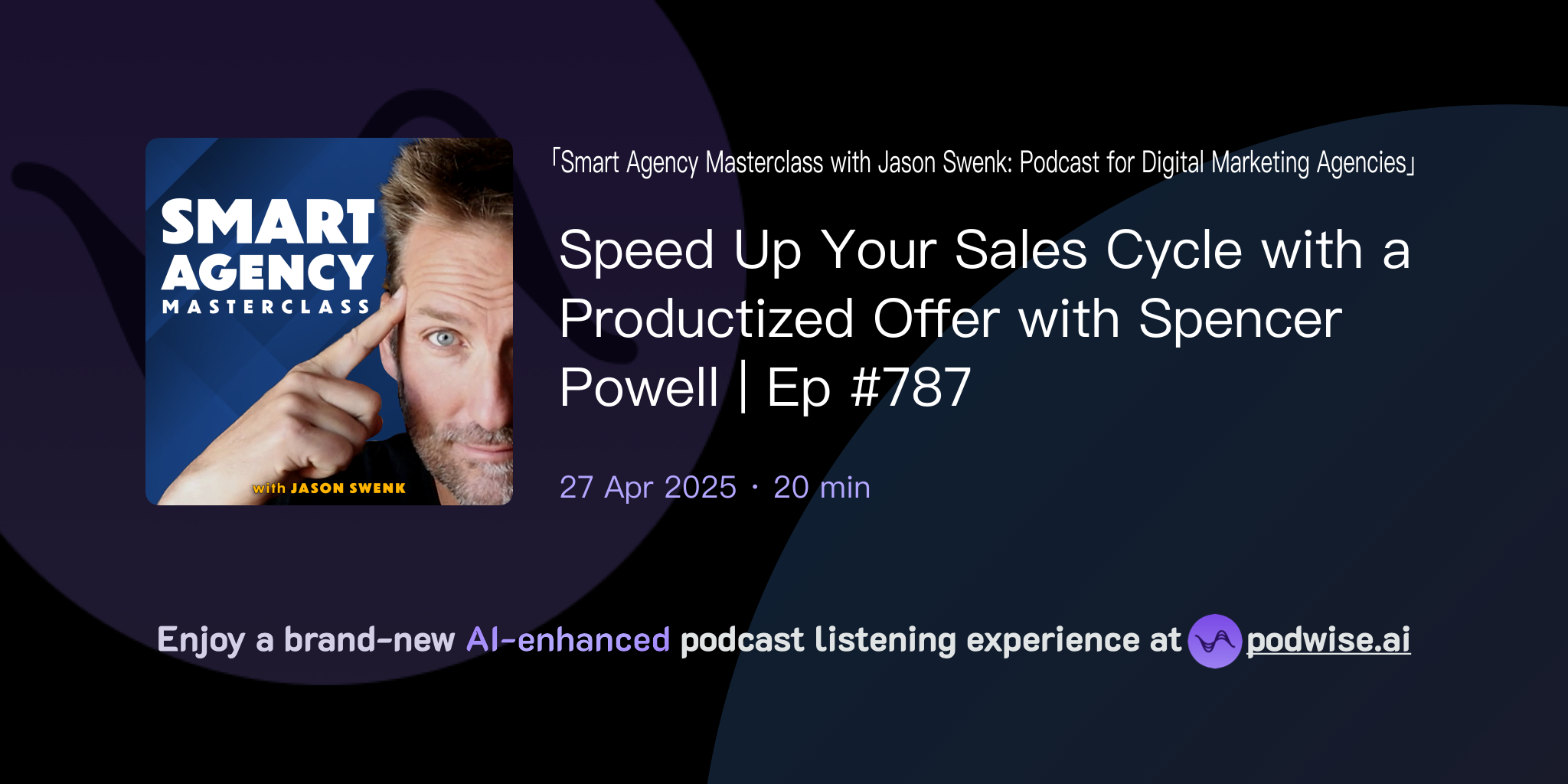 Speed Up Your Sales Cycle with a Productized Offer with Spencer Powell ...