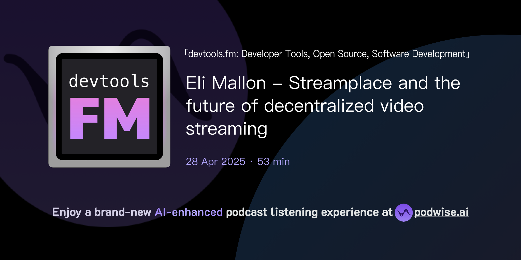 Eli Mallon - Streamplace and the future of decentralized video streaming | devtools.fm ...