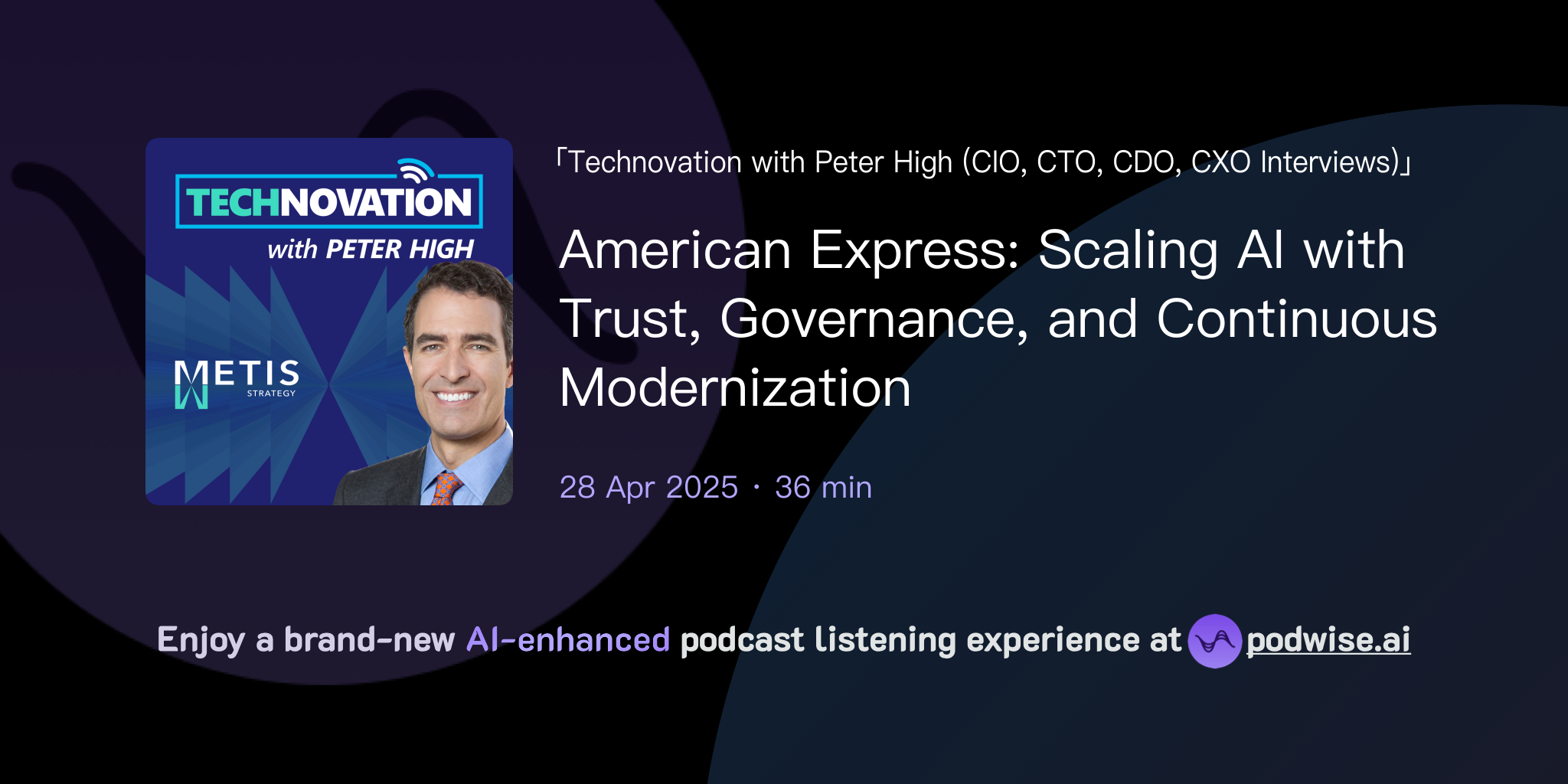 American Express: Scaling AI with Trust, Governance, and Continuous Modernization | Technovation ...