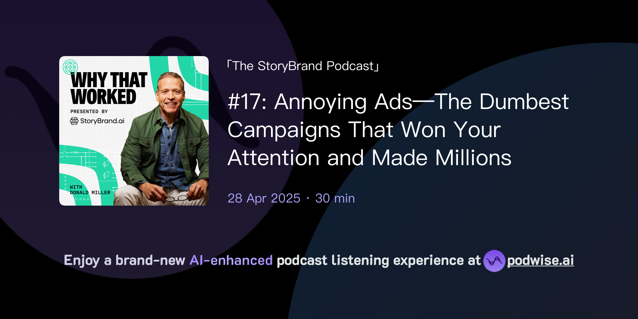 #17: Annoying Ads—The Dumbest Campaigns That Won Your Attention and Made Millions | Why That ...