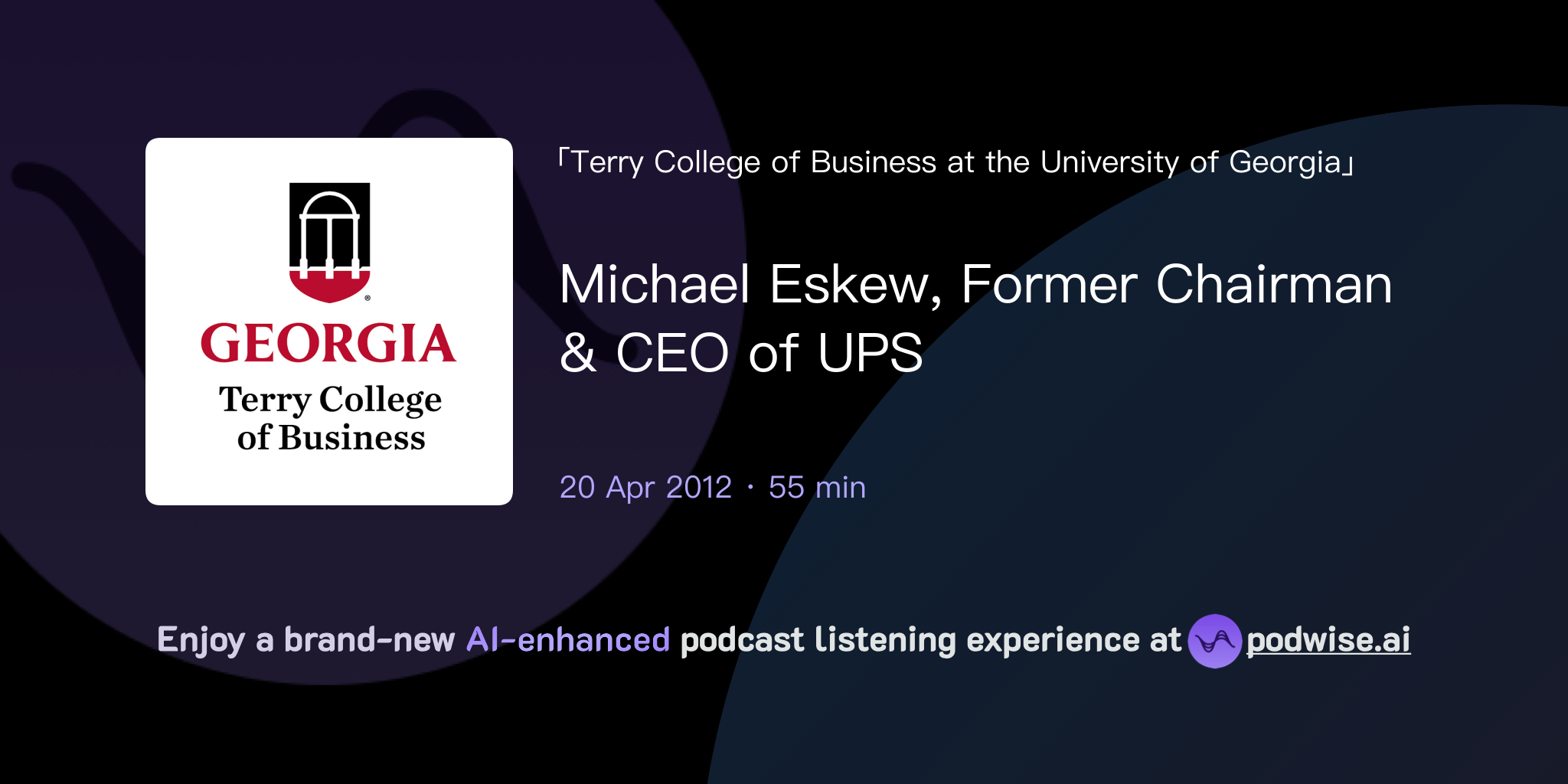 Michael Eskew, Former Chairman & CEO of UPS | Terry College of Business ...