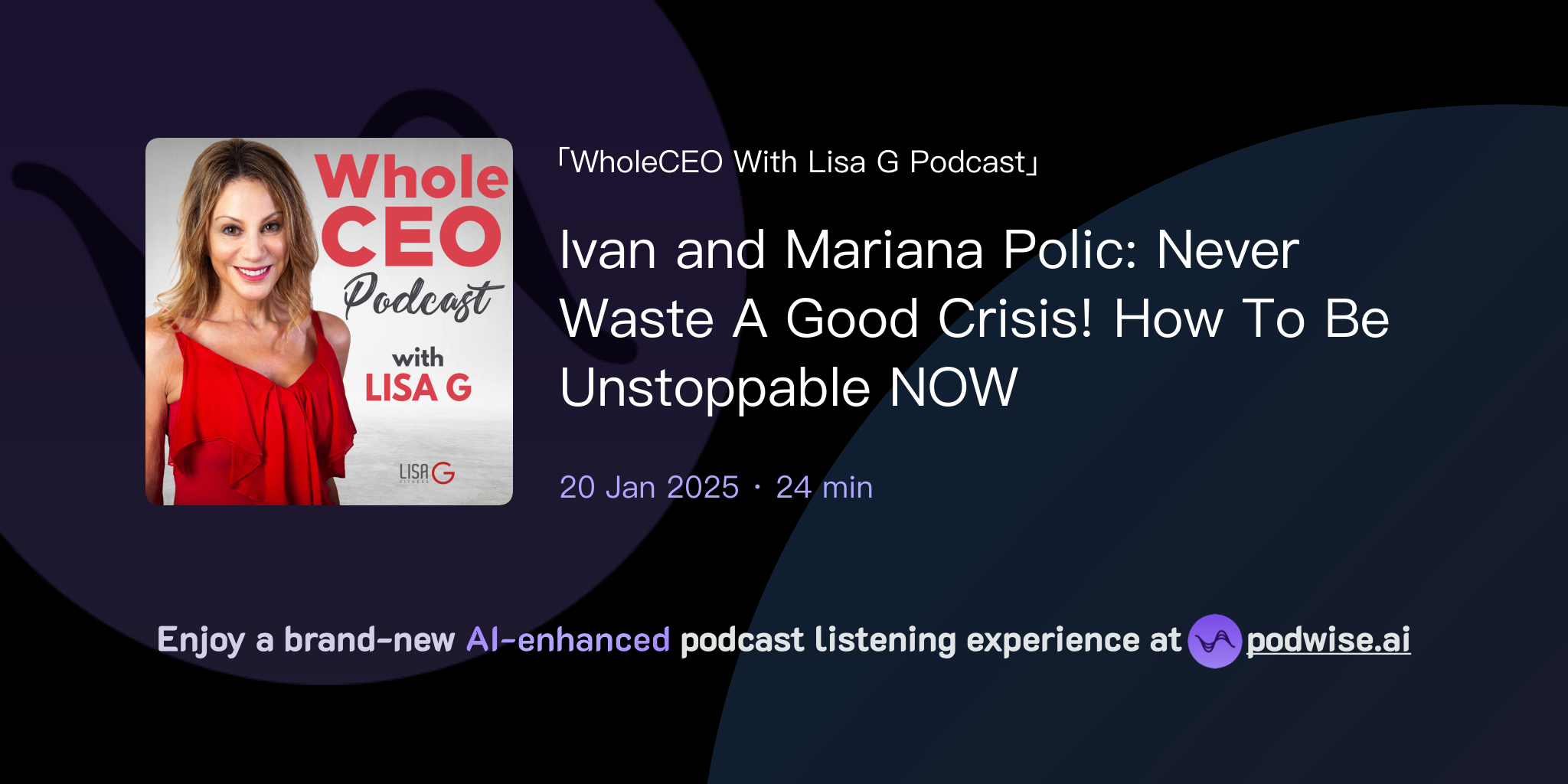 Ivan and Mariana Polic: Never Waste A Good Crisis! How To Be Unstoppable NOW | WholeCEO With ...