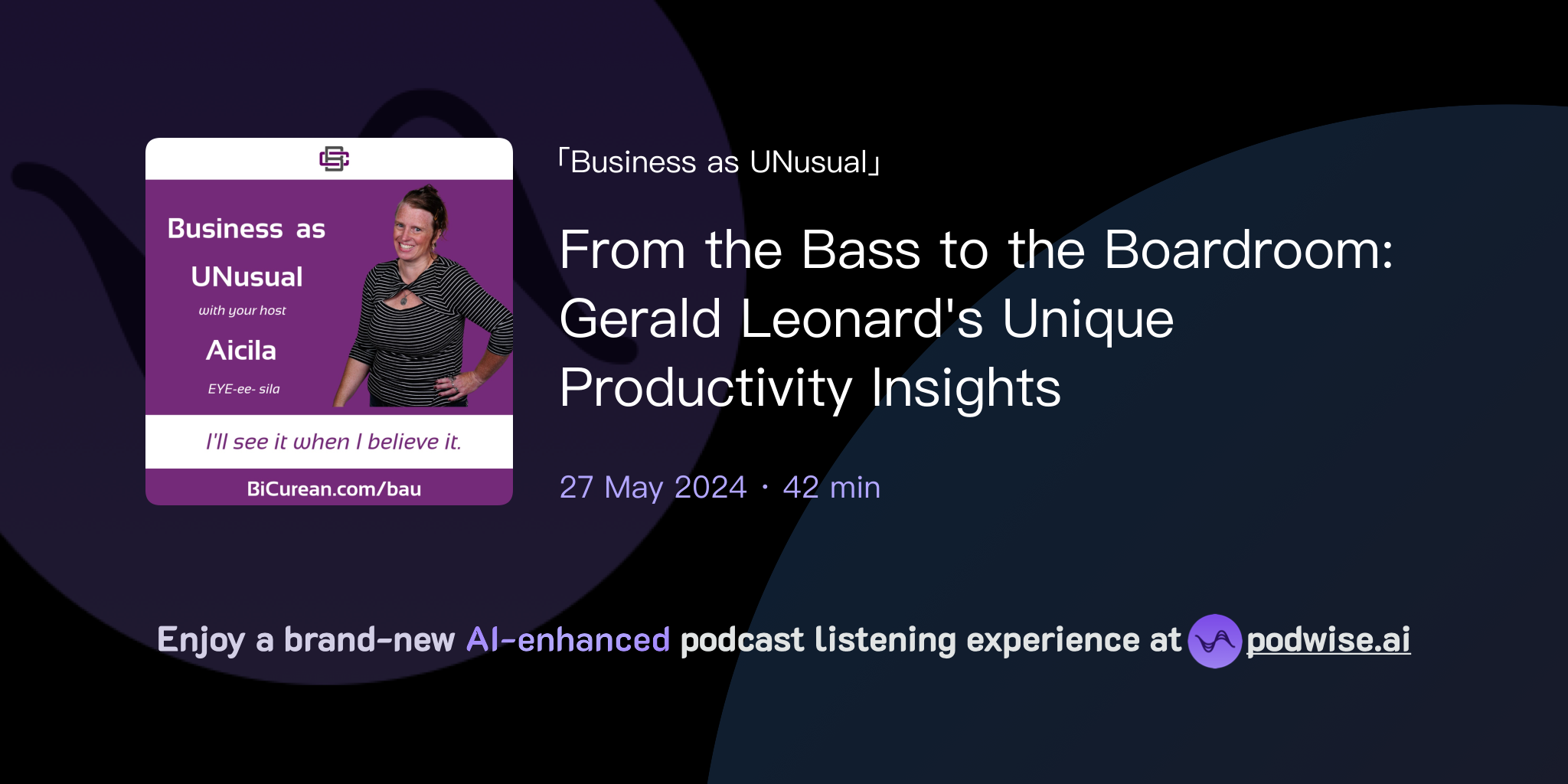 From the Bass to the Boardroom: Gerald Leonard's Unique Productivity ...