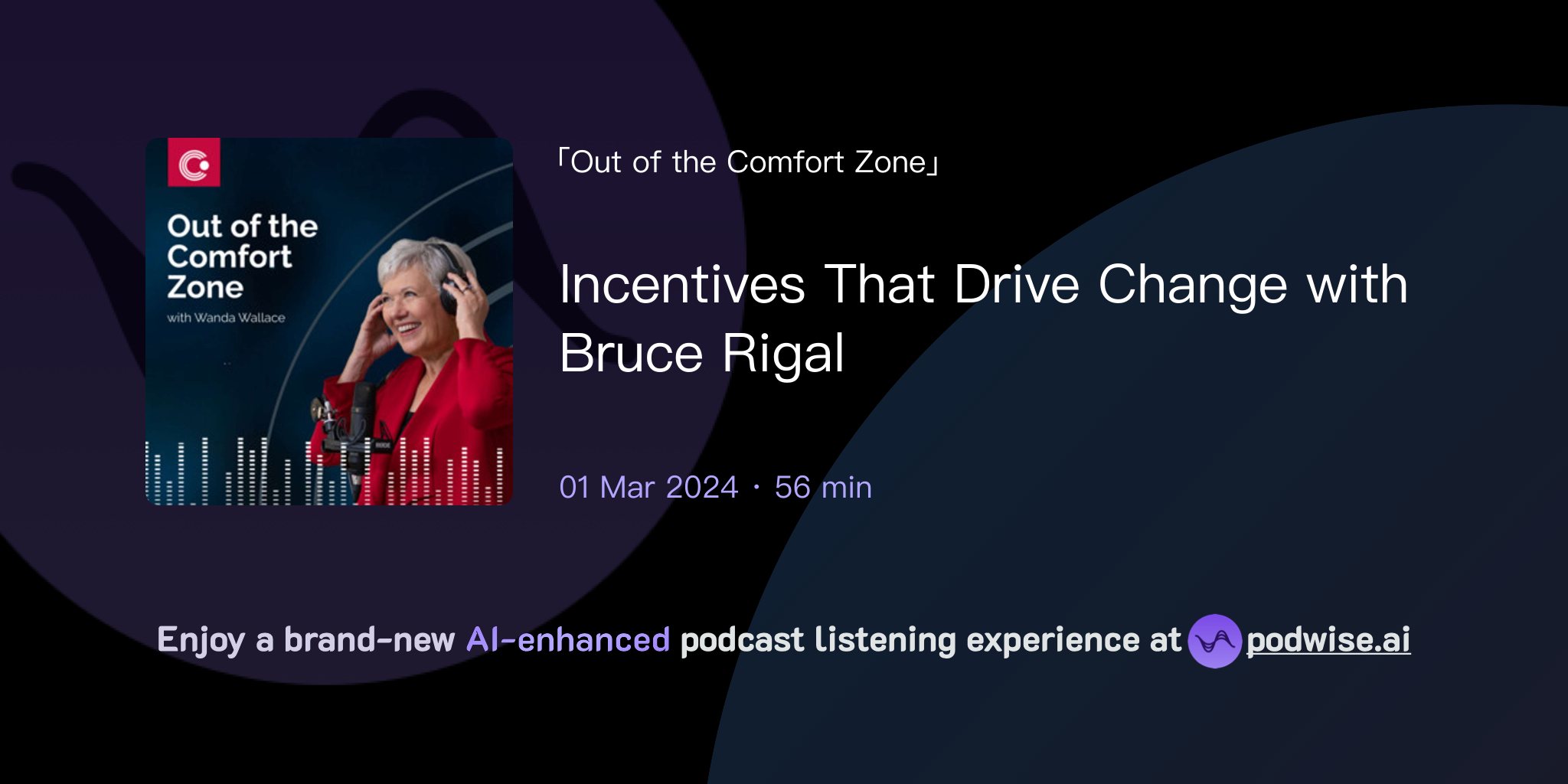 Incentives That Drive Change with Bruce Rigal | Out of the Comfort Zone ...