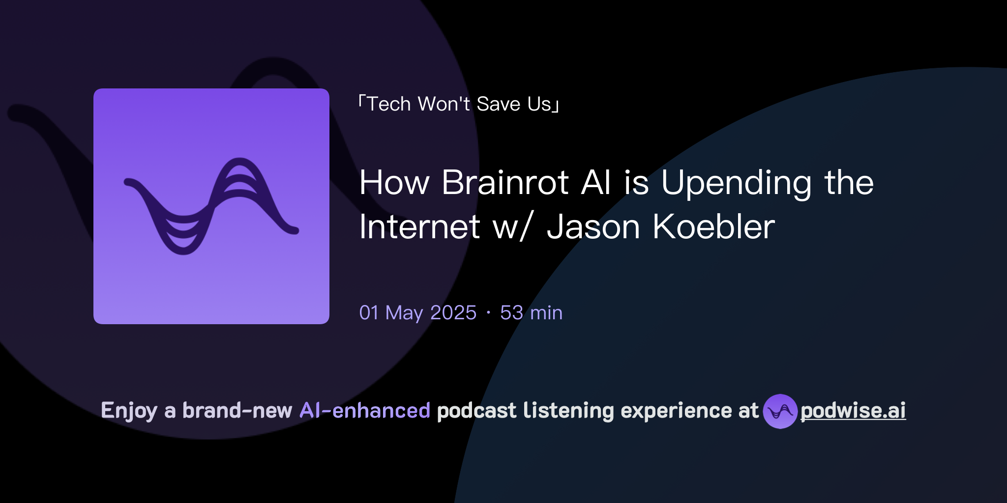 How Brainrot AI is Upending the Internet w/ Jason Koebler | Tech Won't ...