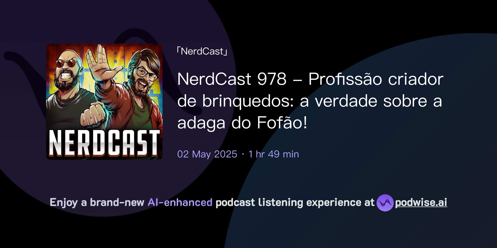 NerdCast 978 - Profissão criador de brinquedos: a verdade sobre a adaga do Fofão! | NerdCast ...