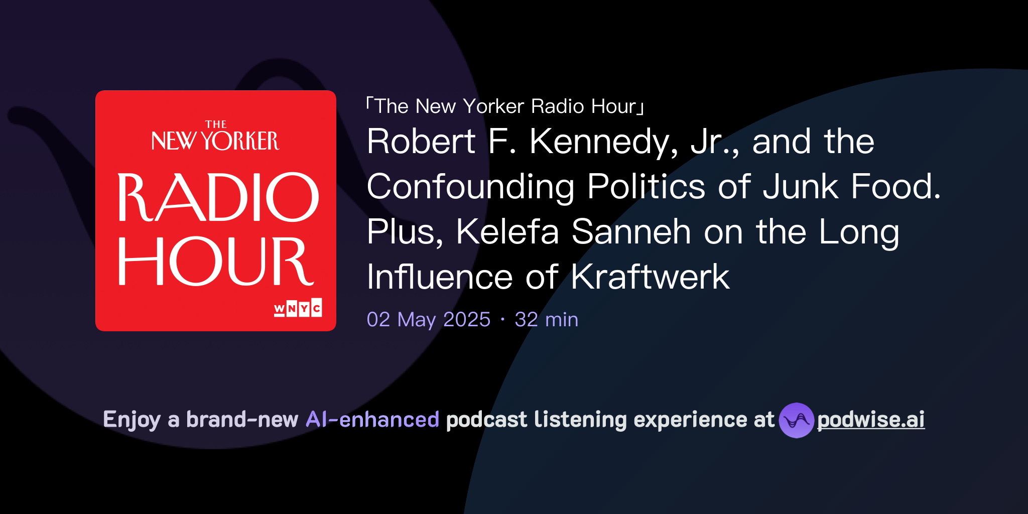 Robert F. Kennedy, Jr., and the Confounding Politics of Junk Food. Plus ...