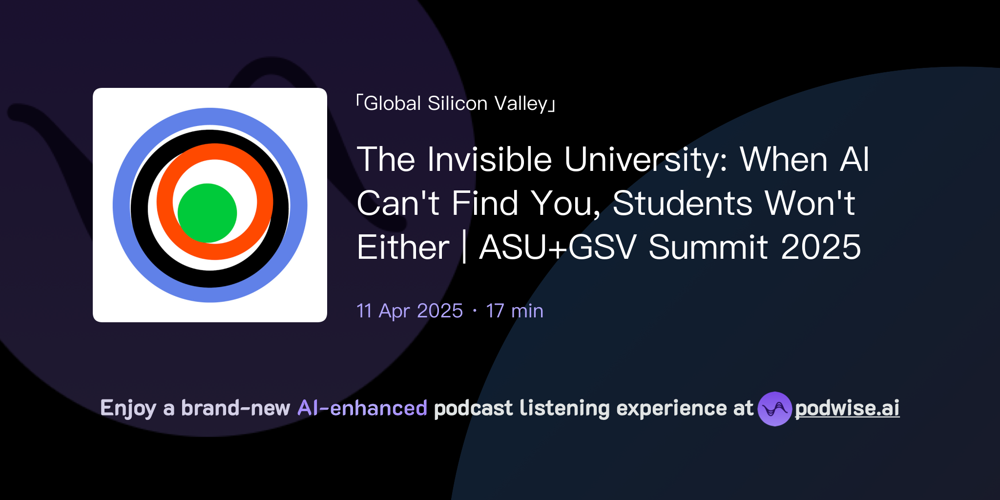 The Invisible University: When AI Can't Find You, Students Won't Either | ASU+GSV Summit 2025 ...