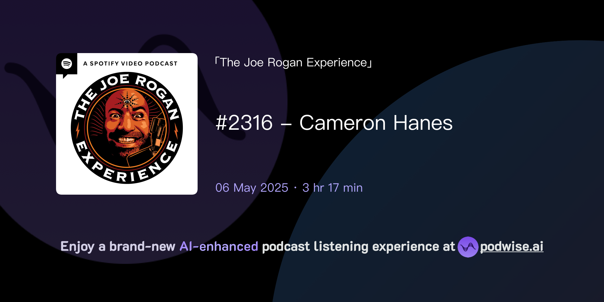 #2316 - Cameron Hanes | The Joe Rogan Experience | Podwise