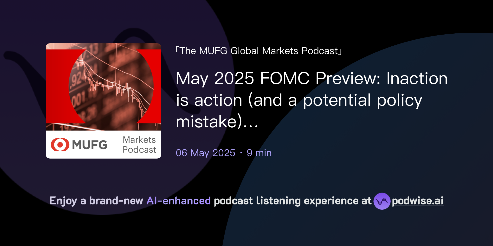May 2025 FOMC Preview: Inaction is action (and a potential policy mistake)… | The MUFG Global ...