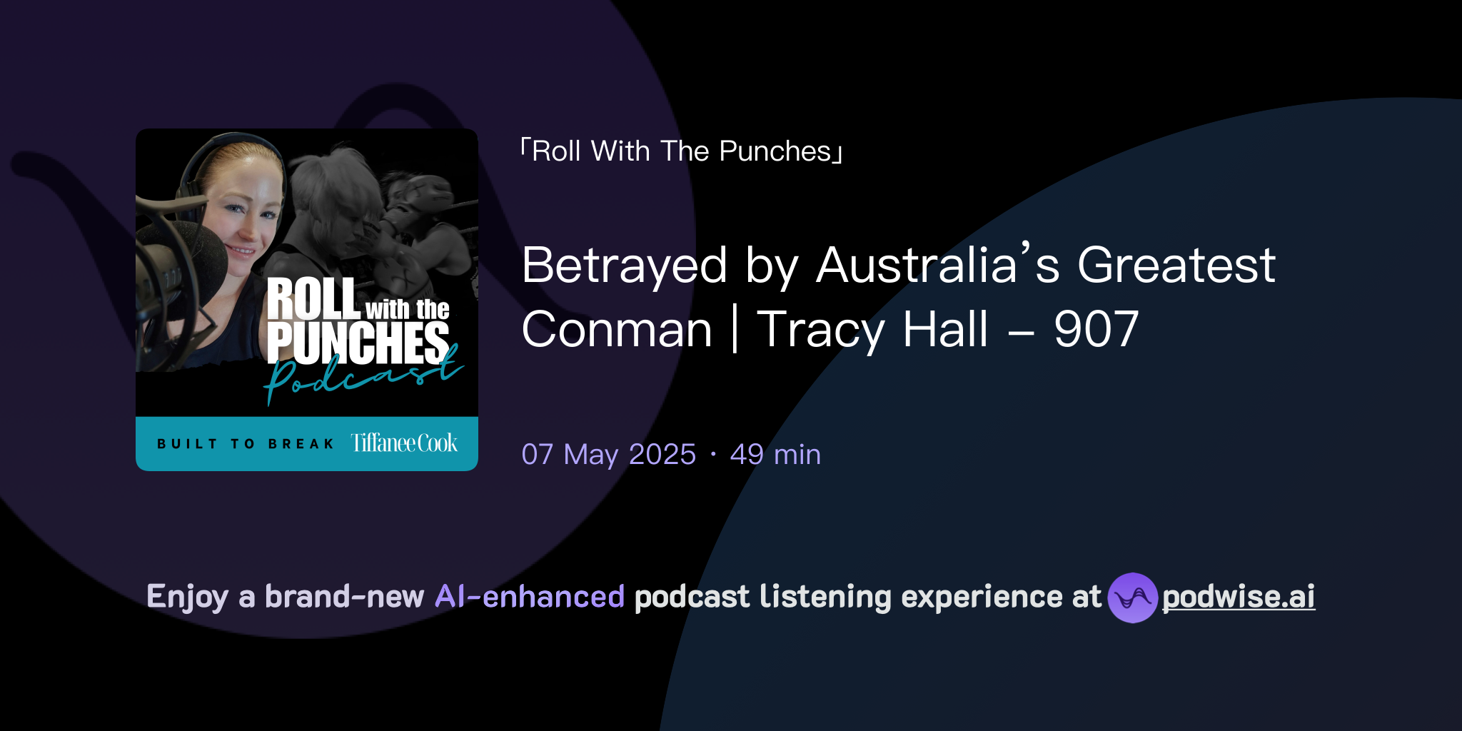 Betrayed by Australia’s Greatest Conman | Tracy Hall - 907 | Roll With ...