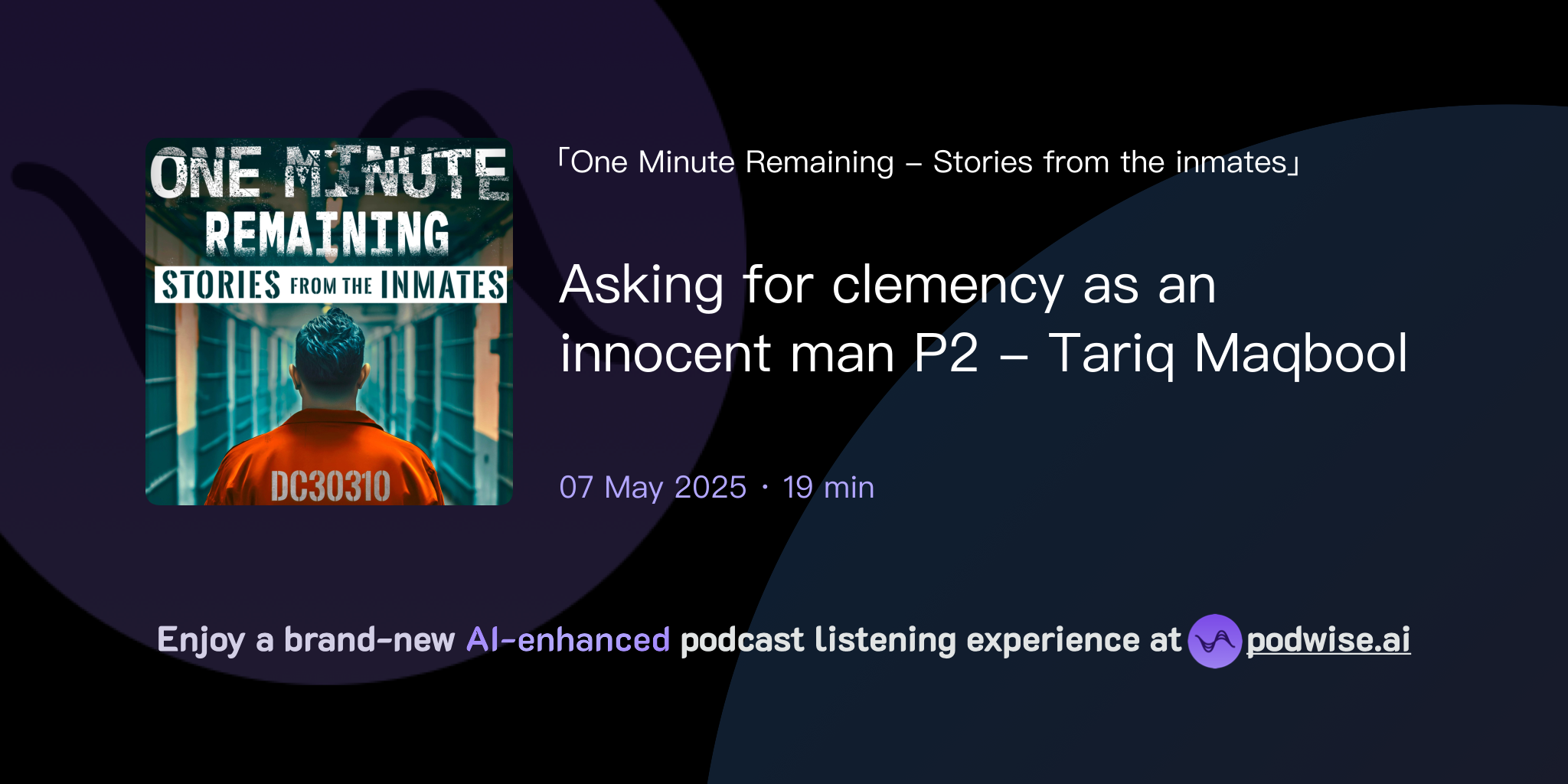 Asking for clemency as an innocent man P2 - Tariq Maqbool | One Minute ...