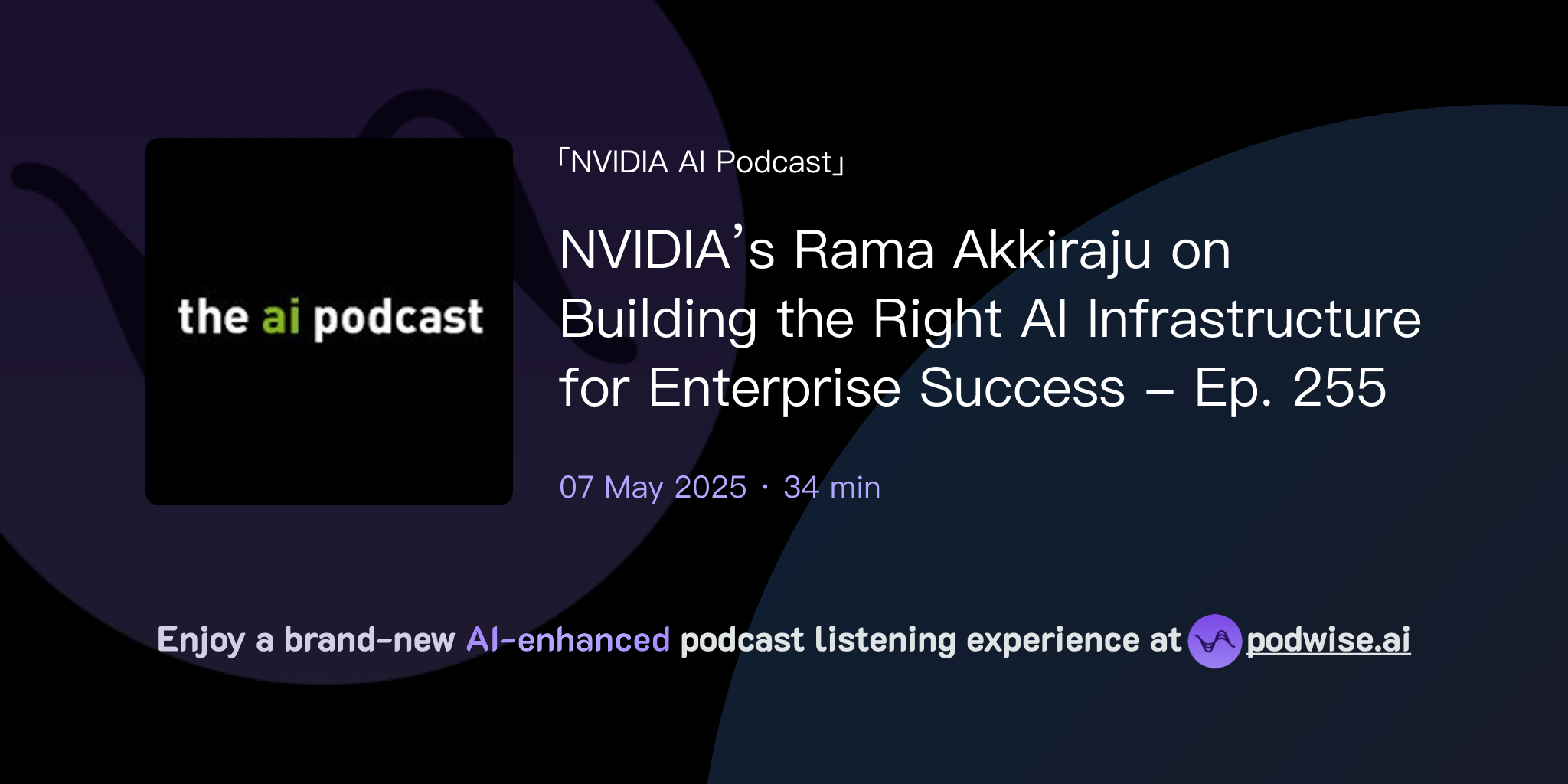 NVIDIA’s Rama Akkiraju on Building the Right AI Infrastructure for Enterprise Success - Ep. 255 ...
