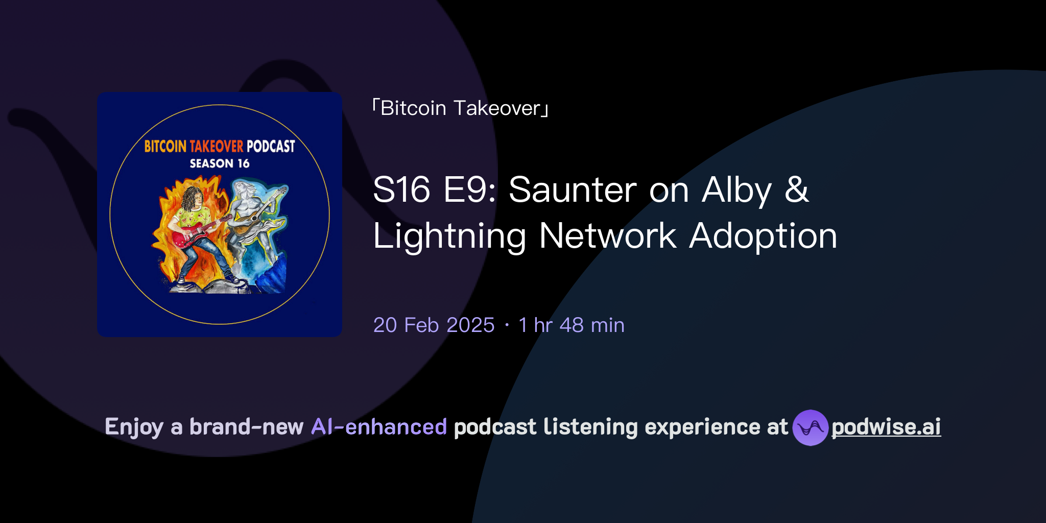 S16 E9: Saunter on Alby & Lightning Network Adoption | Bitcoin Takeover ...