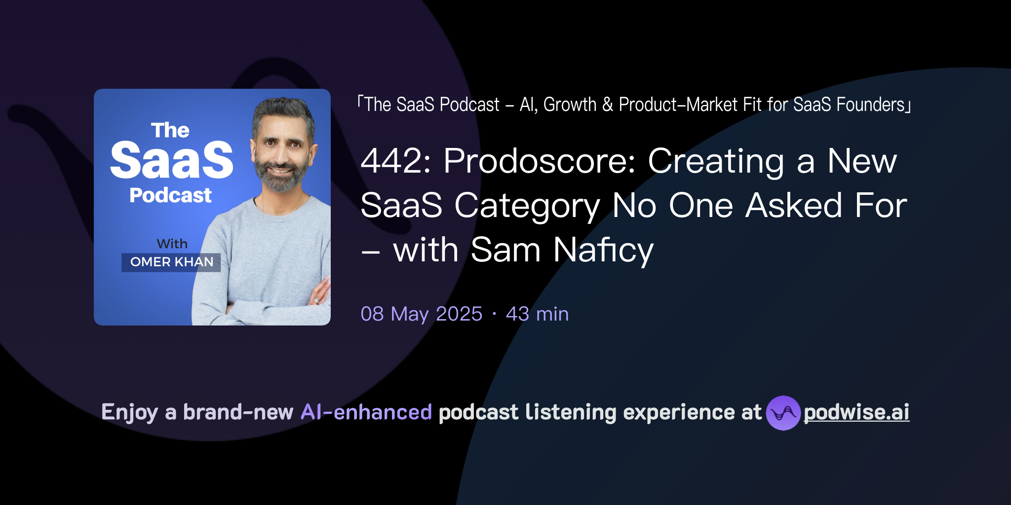 442: Prodoscore: Creating a New SaaS Category No One Asked For - with Sam Naficy | The SaaS ...