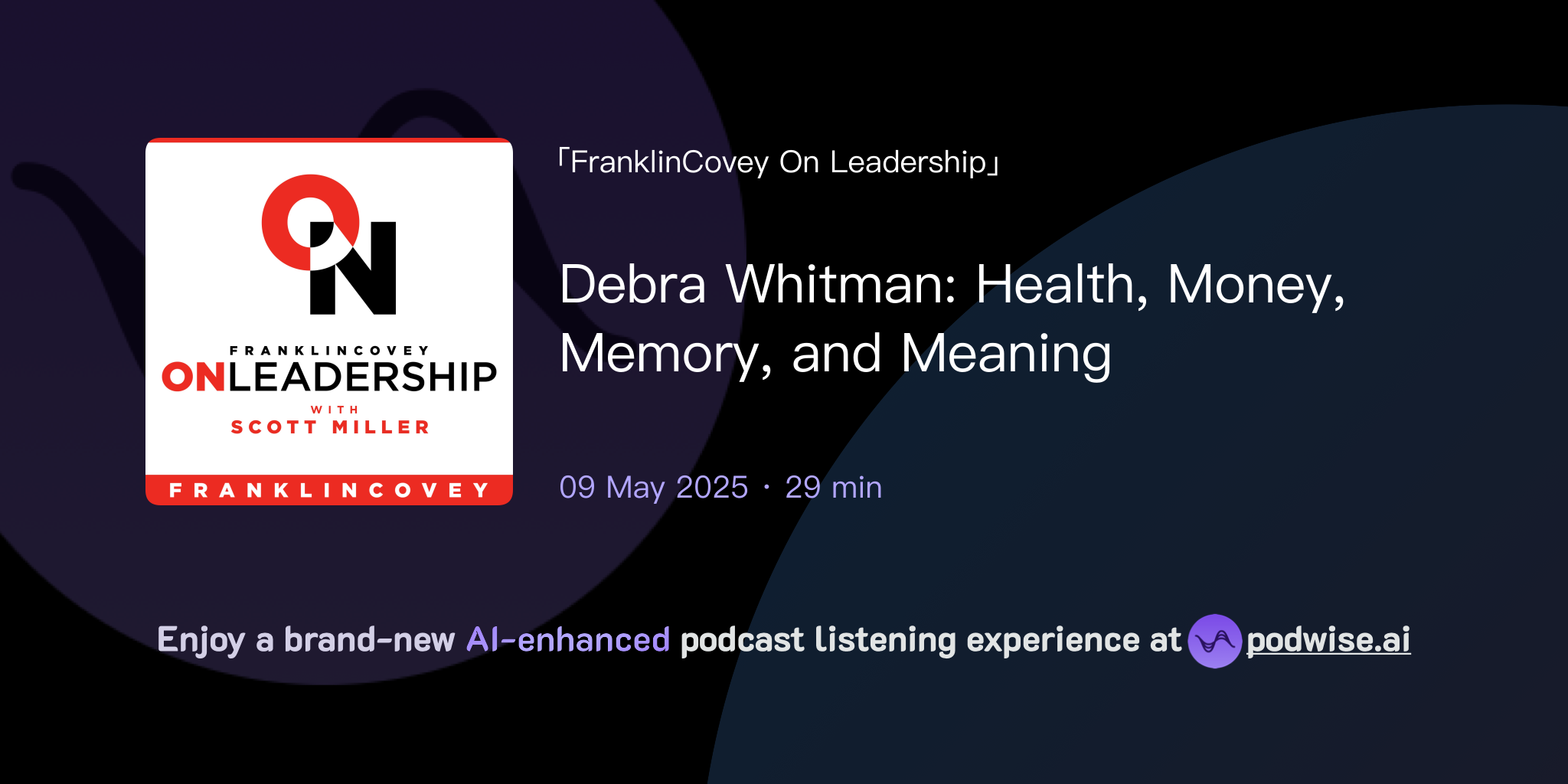 Debra Whitman: Health, Money, Memory, and Meaning | FranklinCovey On ...