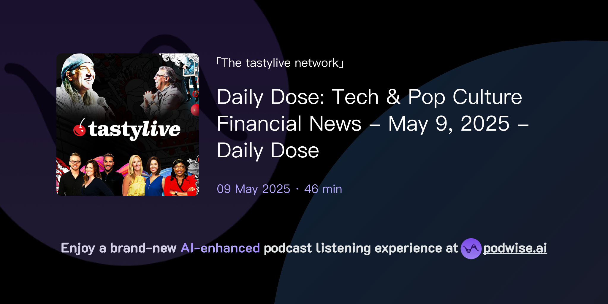 Daily Dose: Tech & Pop Culture Financial News - May 9, 2025 - Daily Dose | The tastylive network ...
