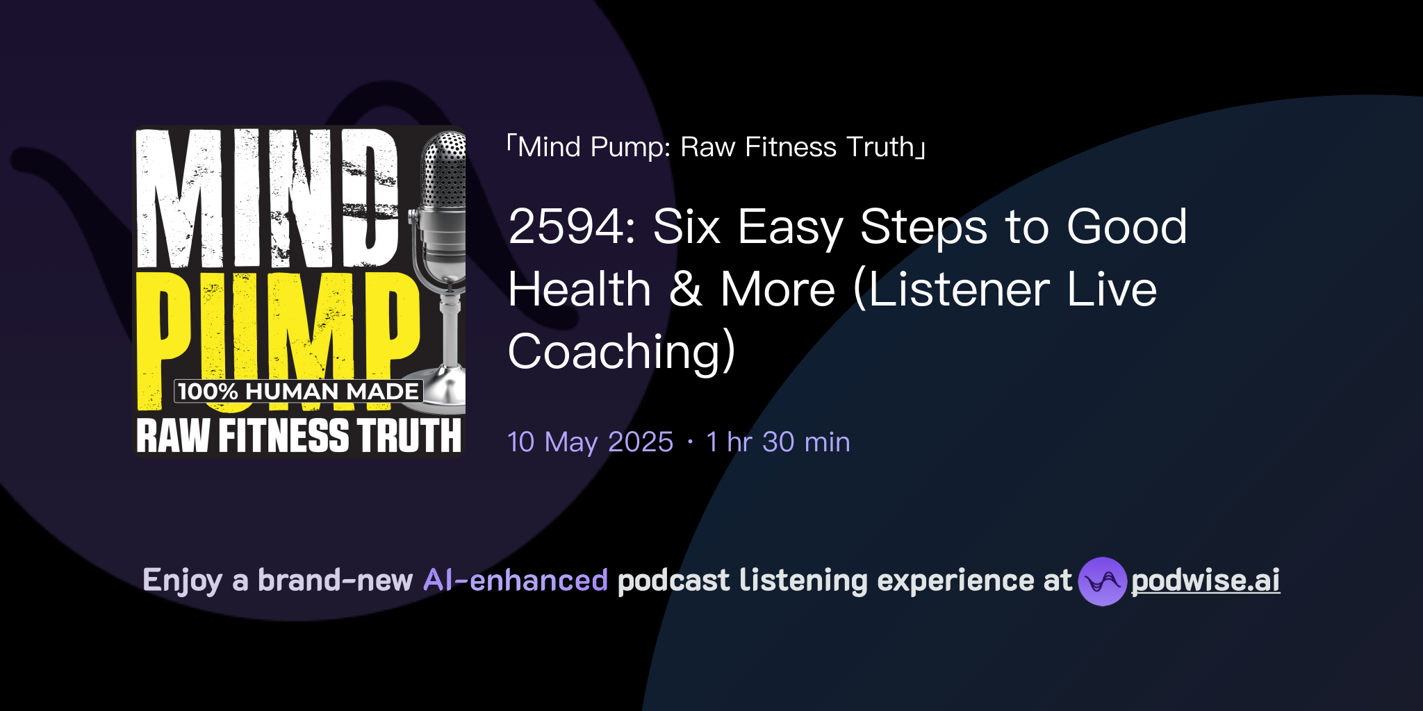 2594: Six Easy Steps to Good Health & More (Listener Live Coaching) | Mind Pump: Raw Fitness ...