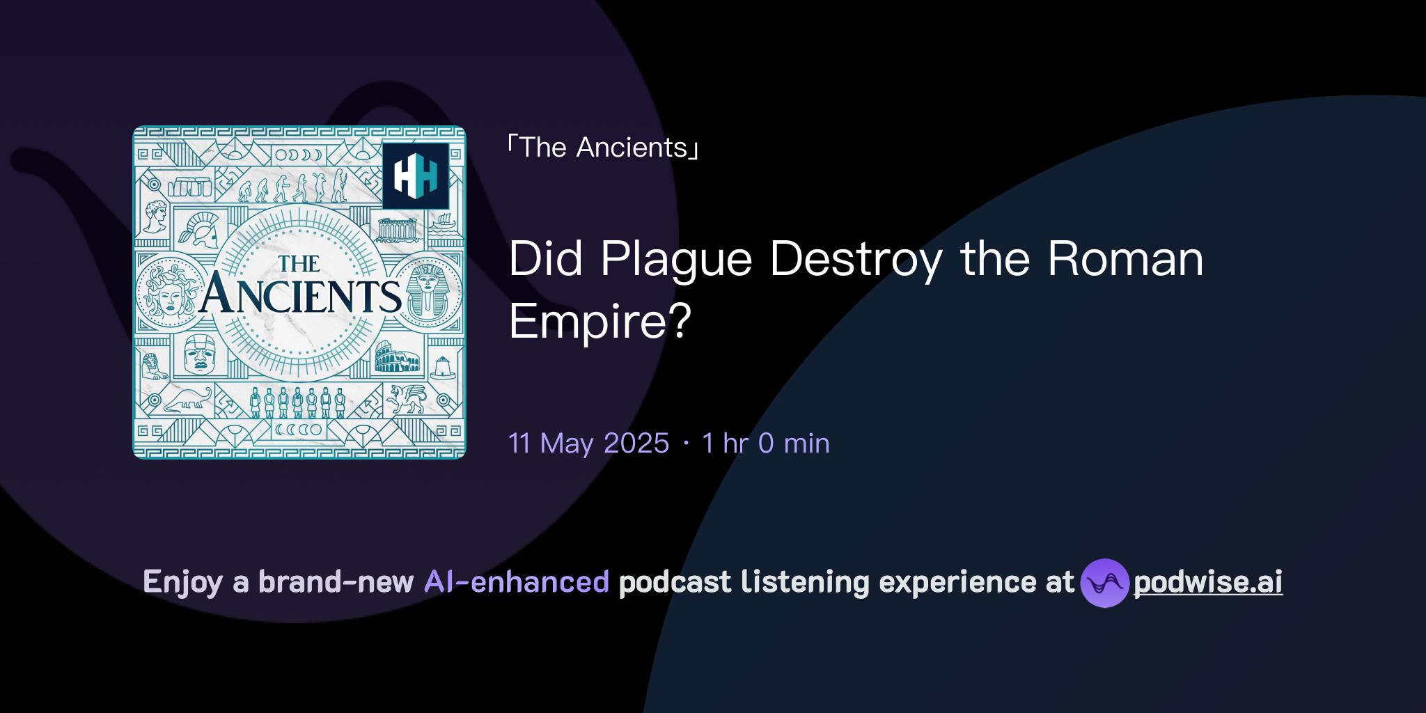 Did Plague Destroy the Roman Empire? | The Ancients | Podwise