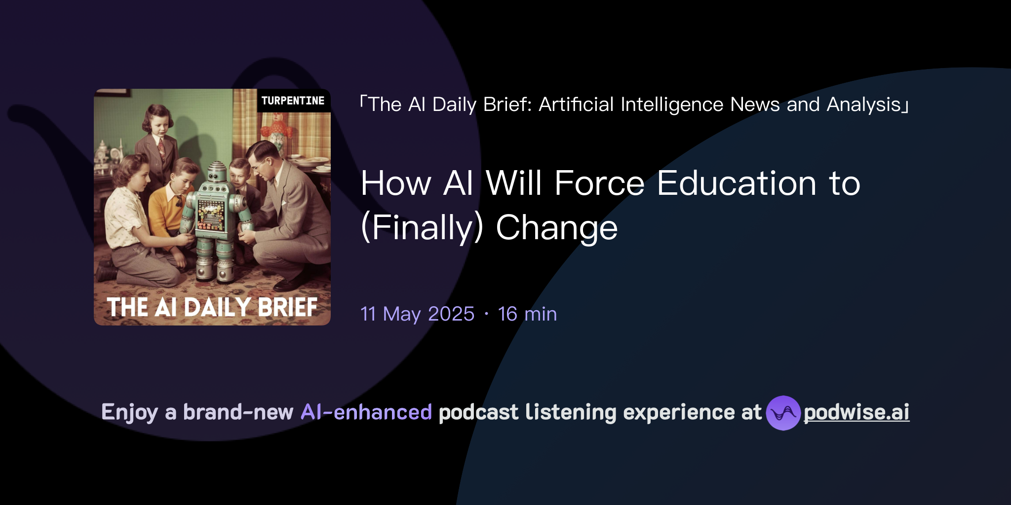 How AI Will Force Education to (Finally) Change | The AI Daily Brief (Formerly The AI Breakdown ...