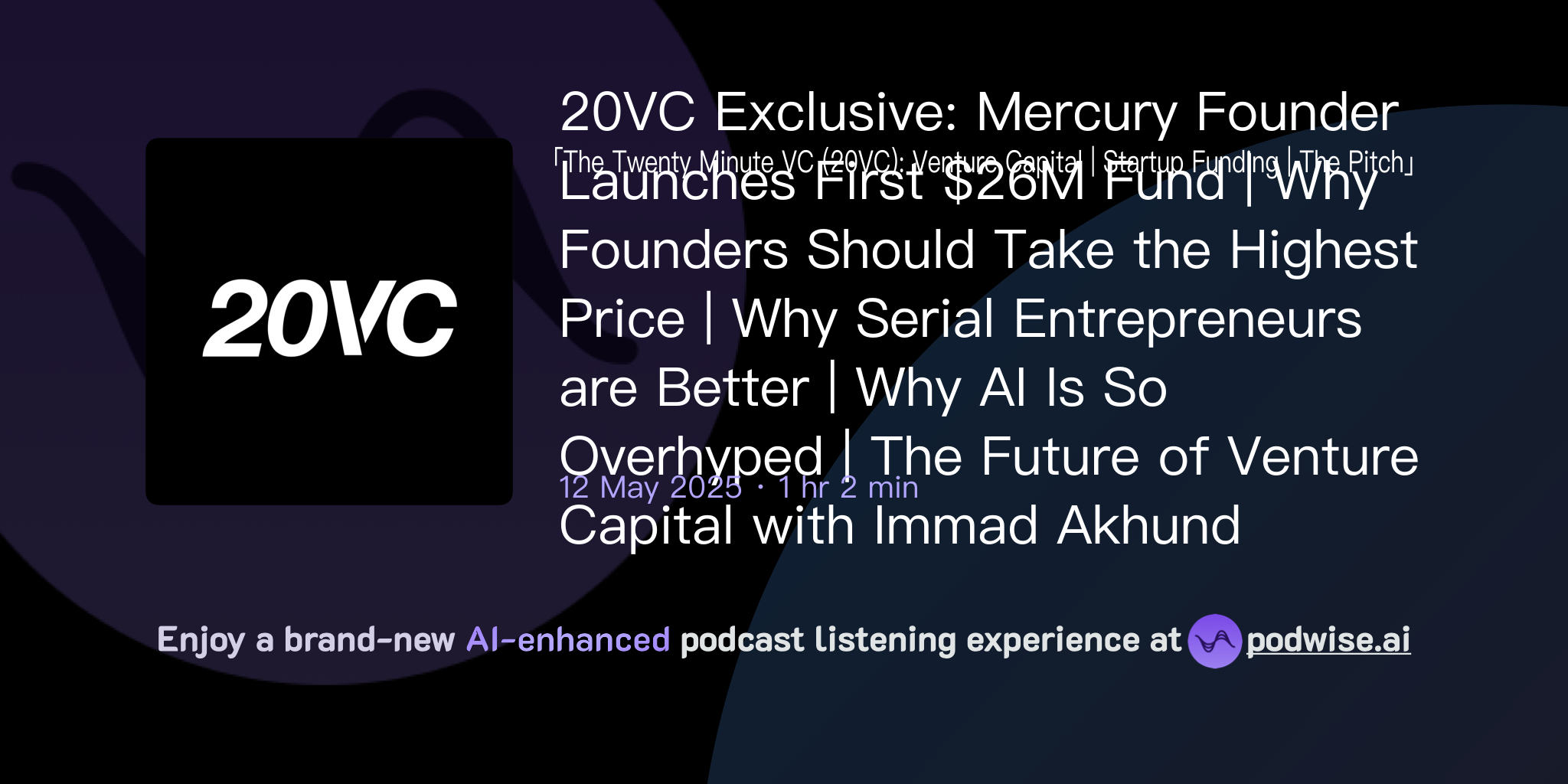 20VC Exclusive: Mercury Founder Launches First $26M Fund | Why Founders ...