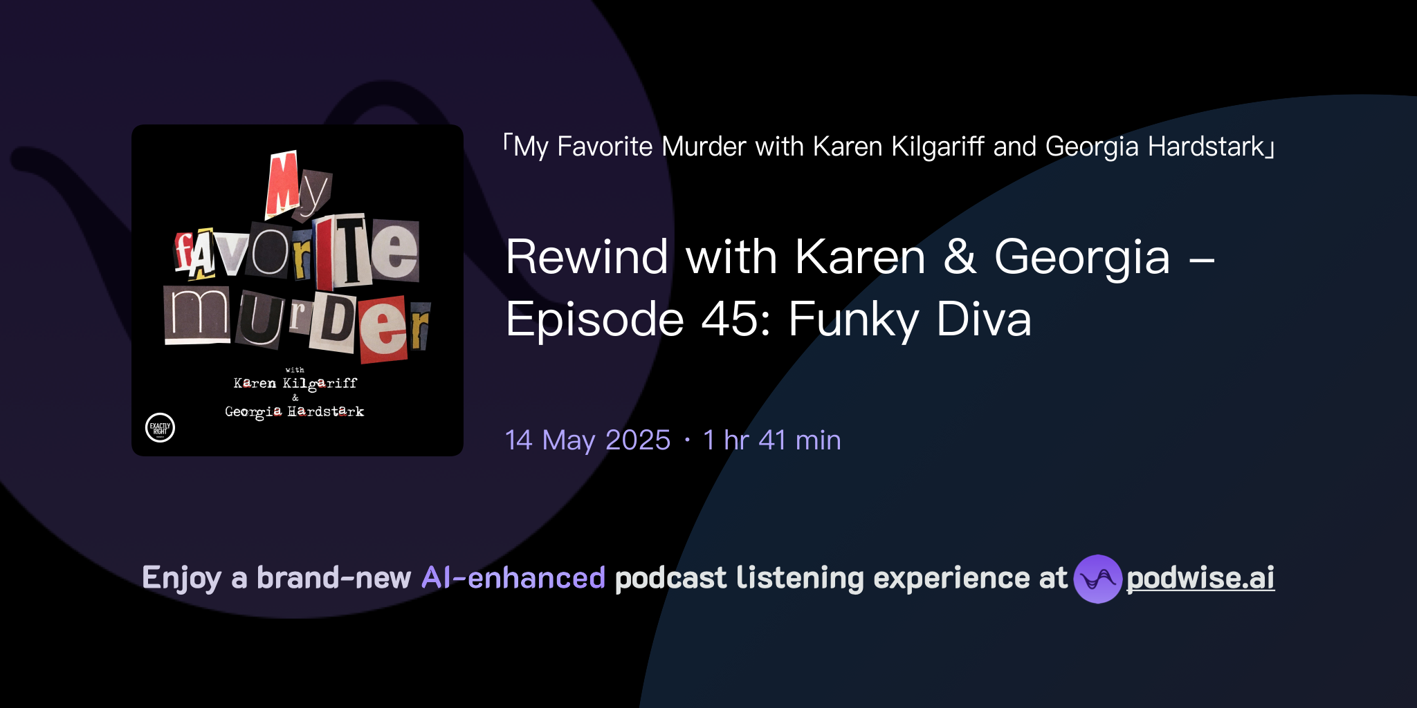Rewind with Karen & Georgia - Episode 45: Funky Diva | My Favorite Murder with Karen Kilgariff ...