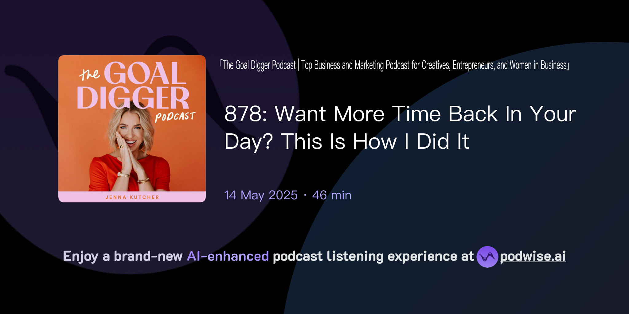 878: Want More Time Back In Your Day? This Is How I Did It | The Goal ...