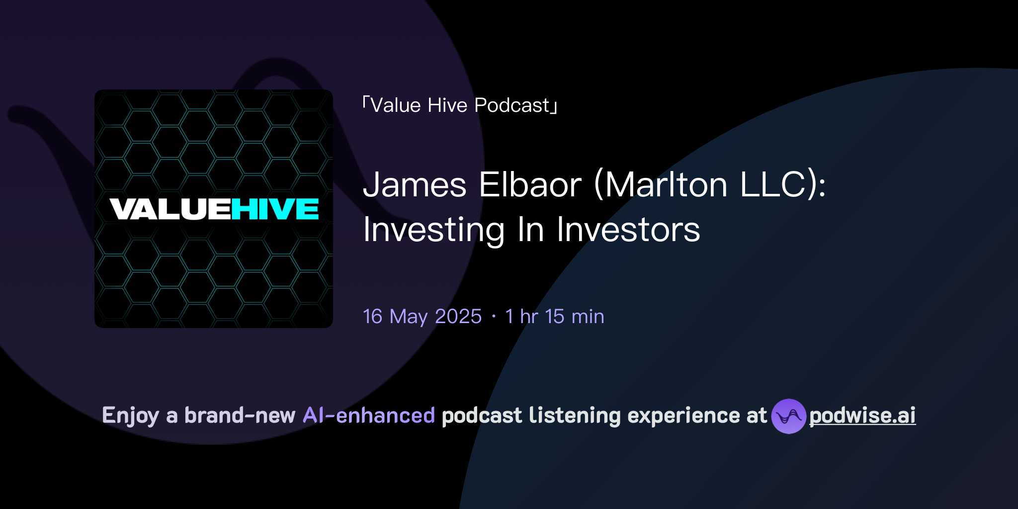 James Elbaor (Marlton LLC): Investing In Investors | Value Hive Podcast ...