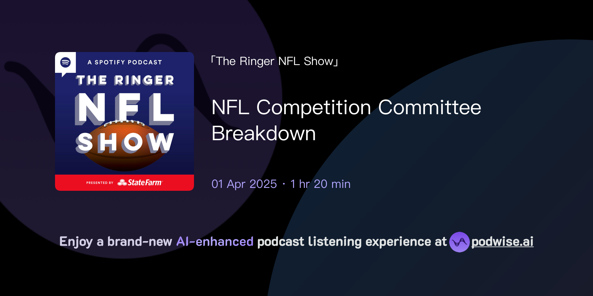 NFL Competition Committee Breakdown | The Ringer NFL Show | Podwise