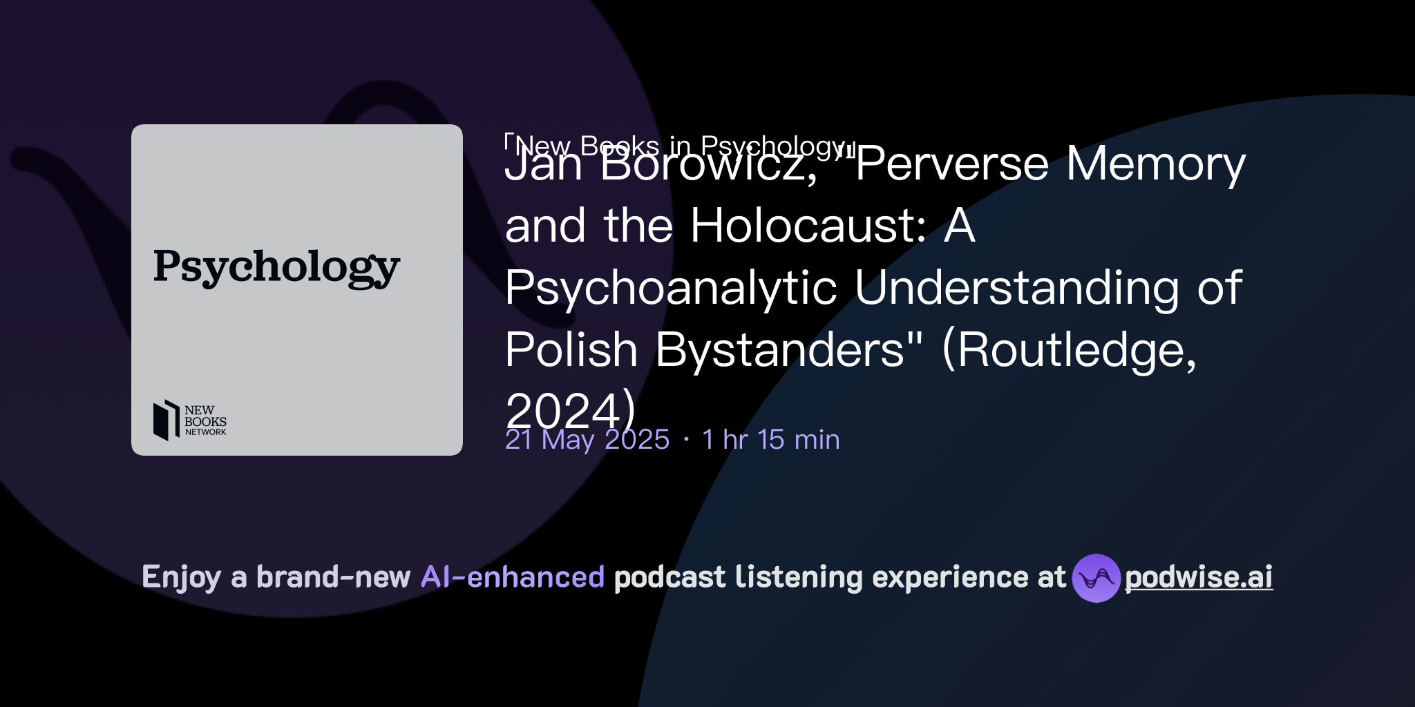 Jan Borowicz, "Perverse Memory and the Holocaust: A Psychoanalytic Understanding of Polish ...