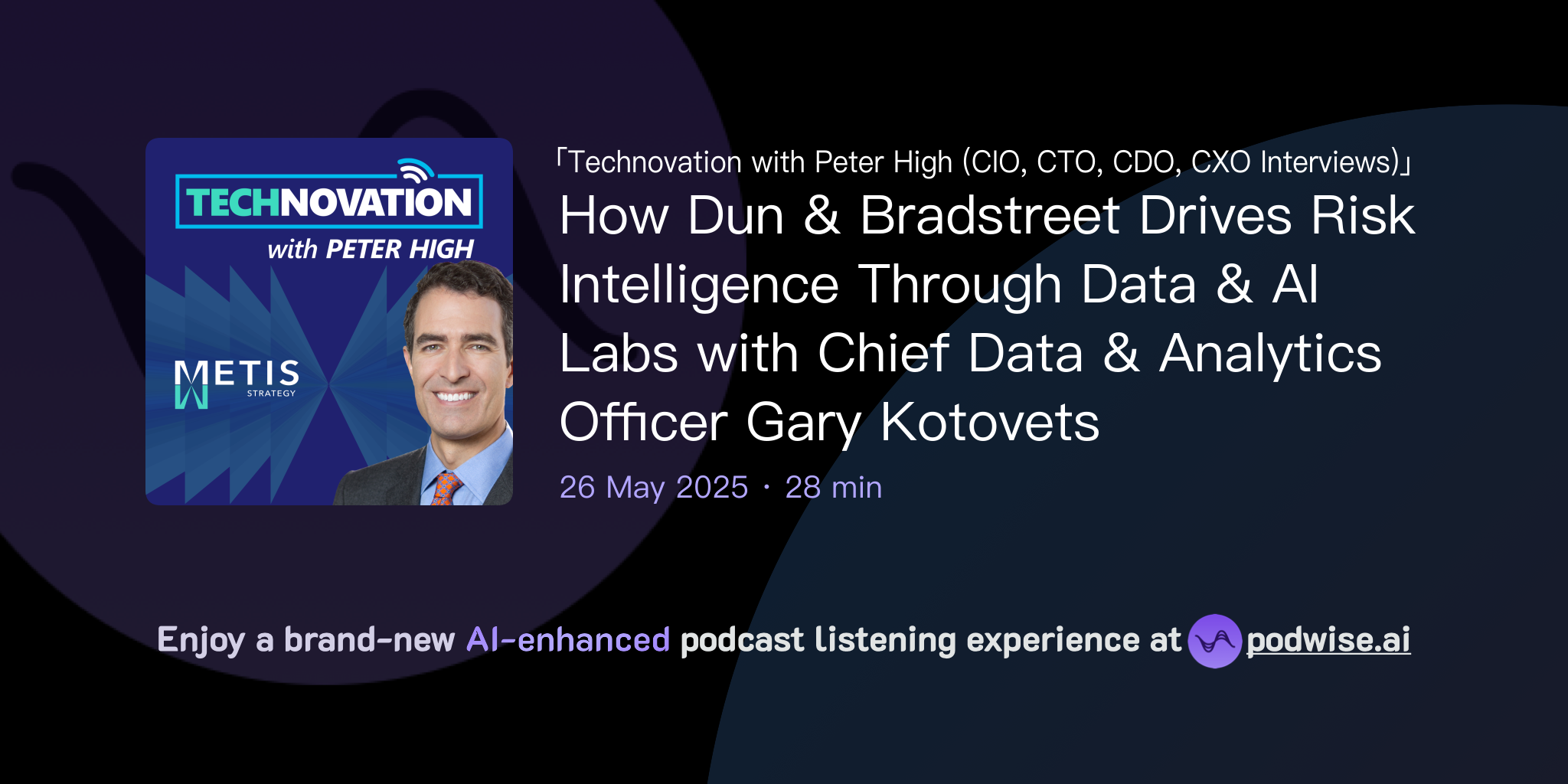 How Dun & Bradstreet Drives Risk Intelligence Through Data & AI Labs with Chief Data & Analytics ...