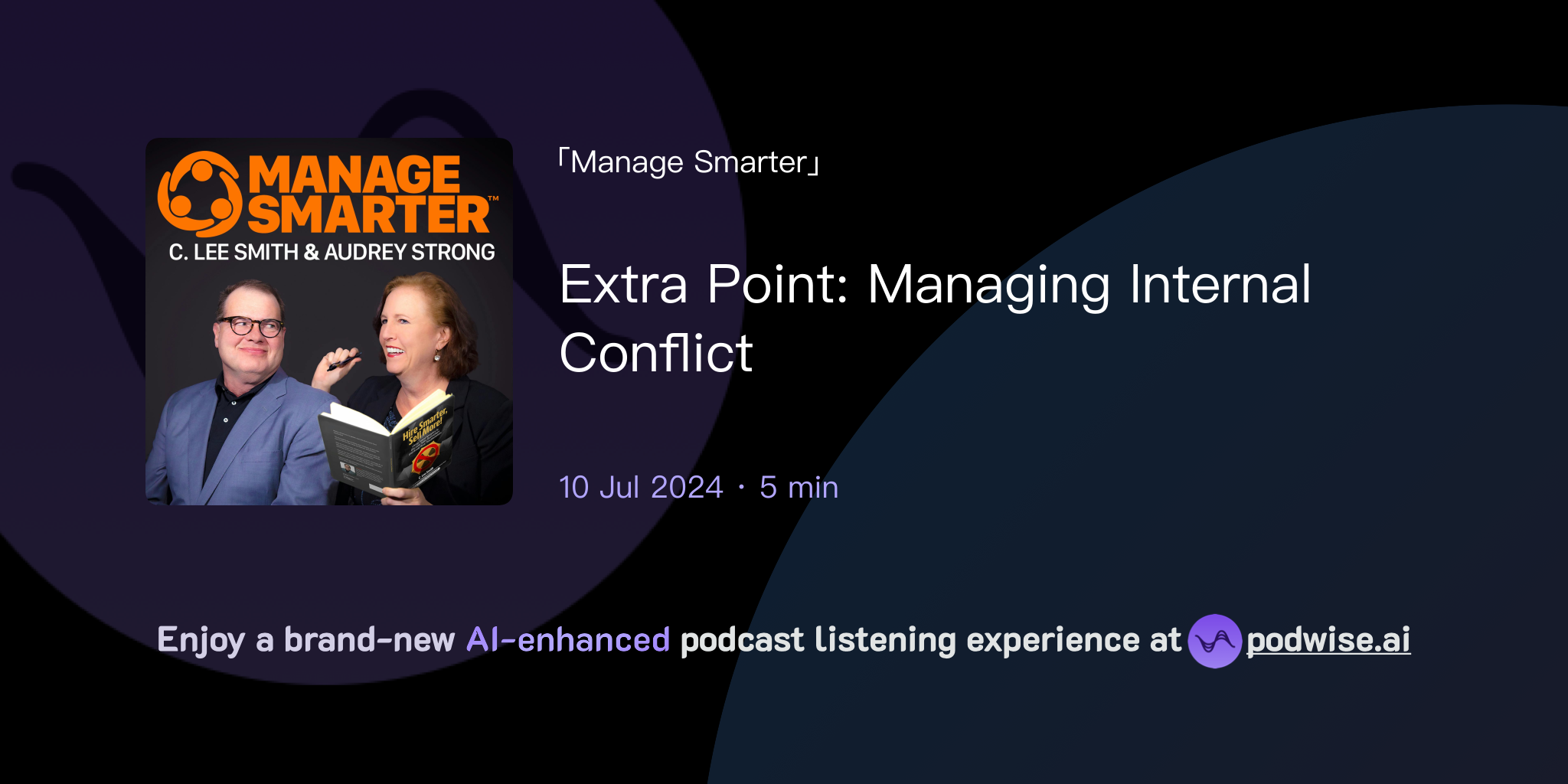 Extra Point: Managing Internal Conflict | Manage Smarter | Podwise