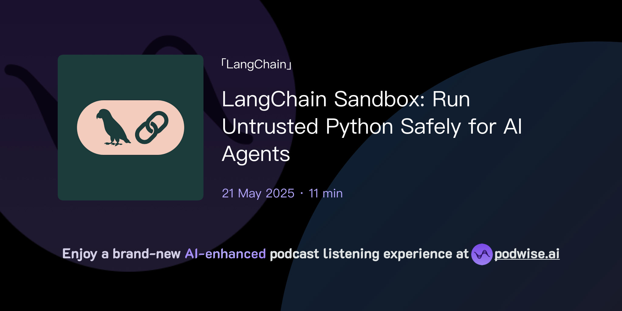 LangChain Sandbox: Run Untrusted Python Safely for AI Agents ...