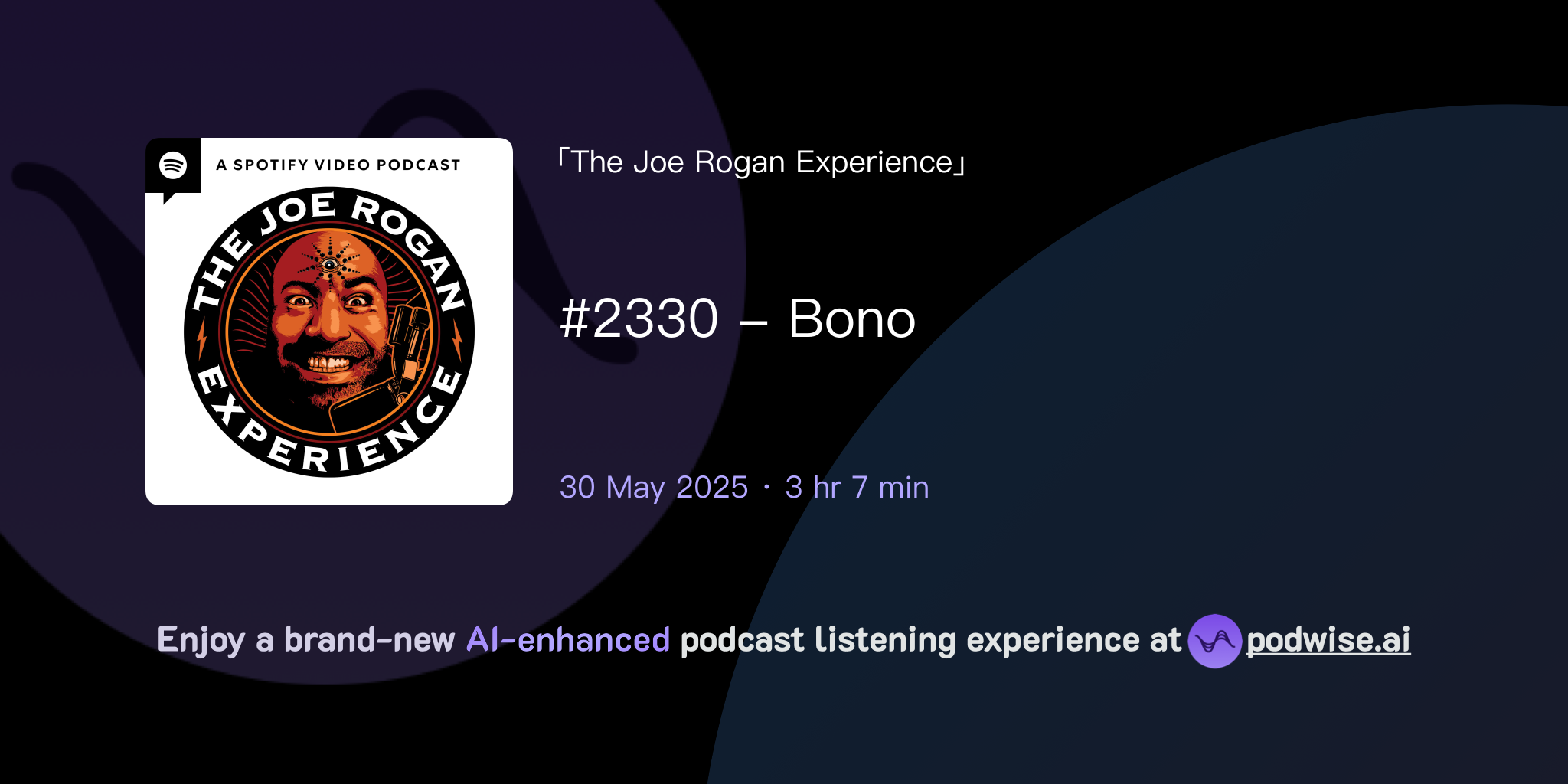 #2330 - Bono | The Joe Rogan Experience | Podwise