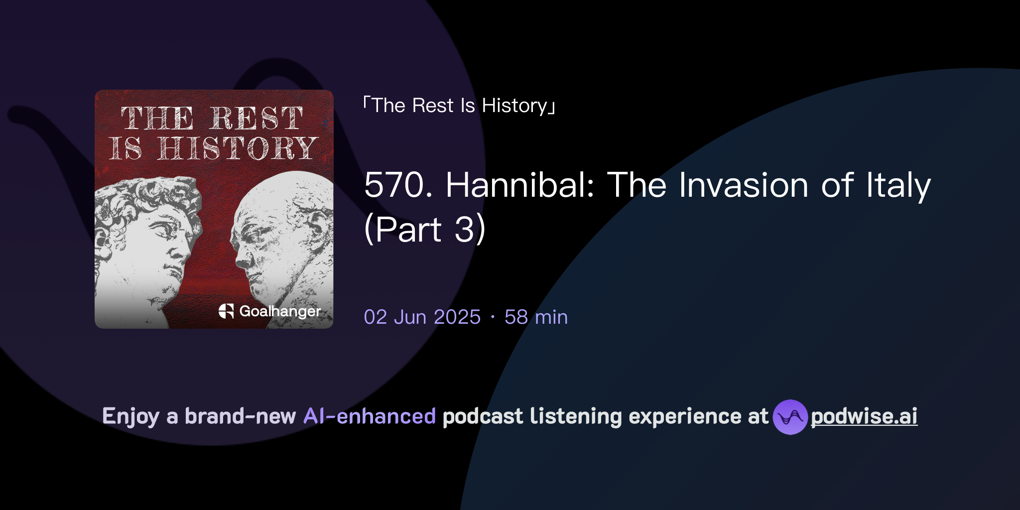 570. Hannibal: The Invasion of Italy (Part 3) | The Rest Is History ...