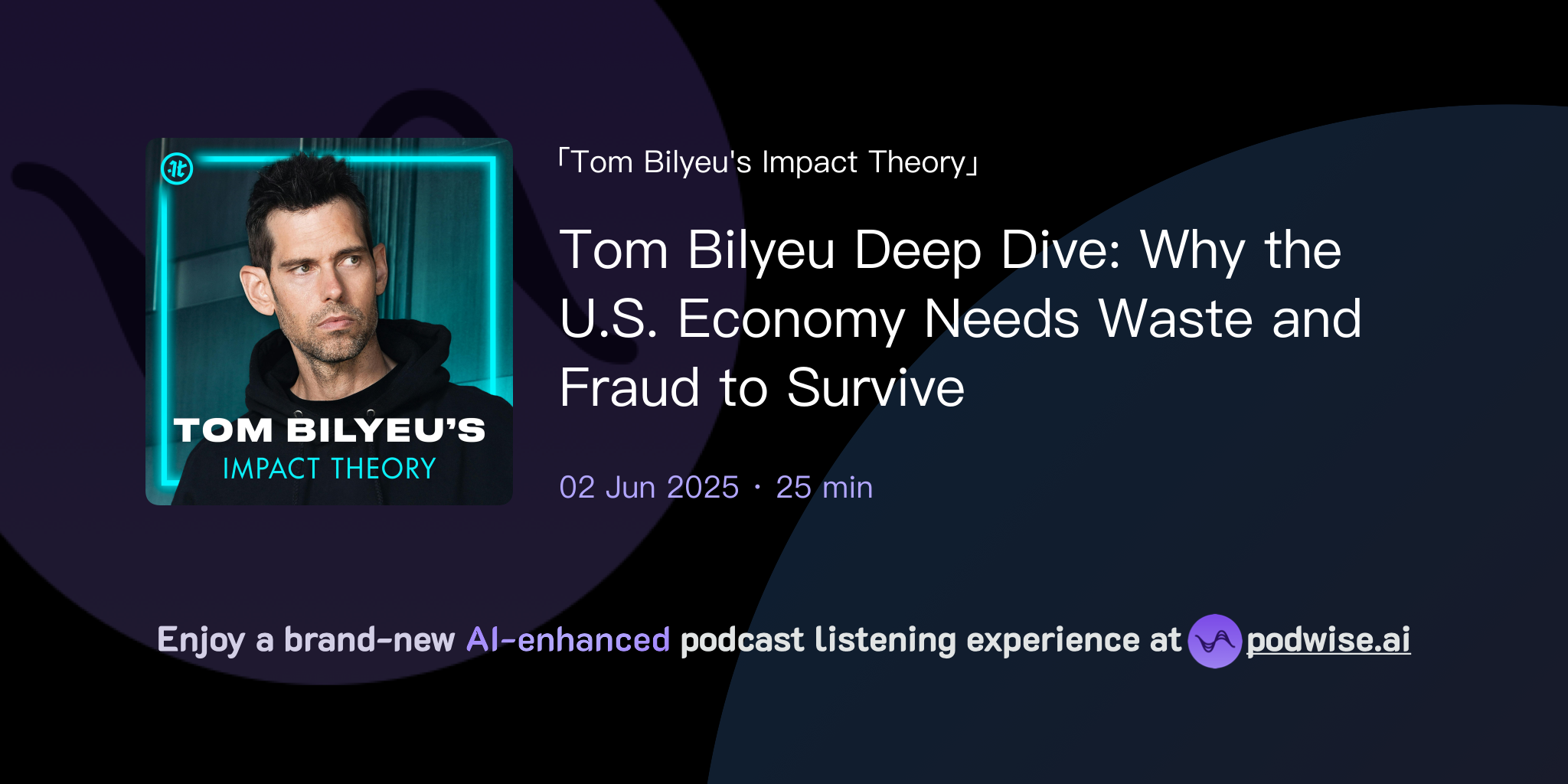 Tom Bilyeu Deep Dive: Why the U.S. Economy Needs Waste and Fraud to ...