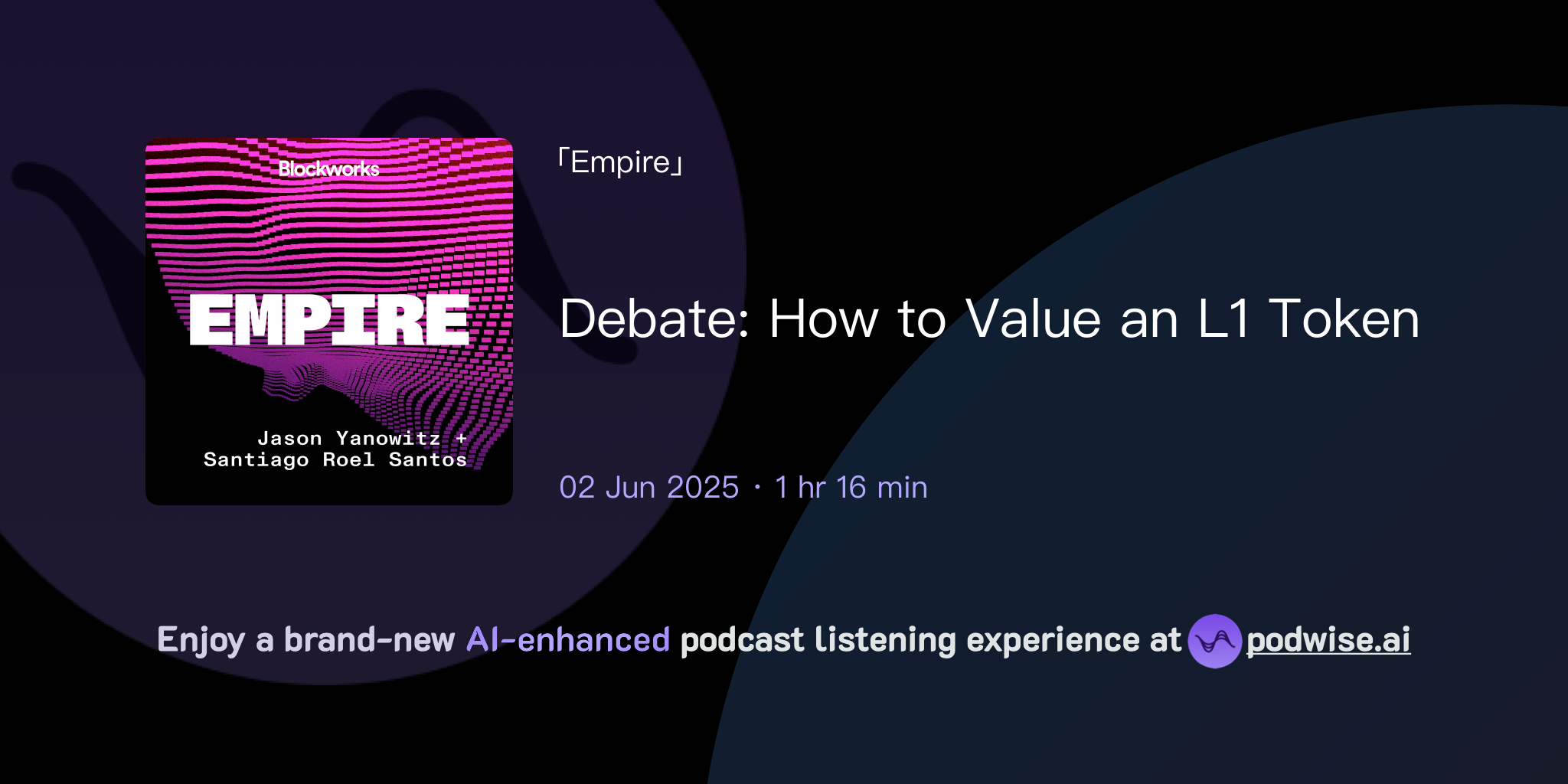 Debate: How to Value an L1 Token | Empire | Podwise