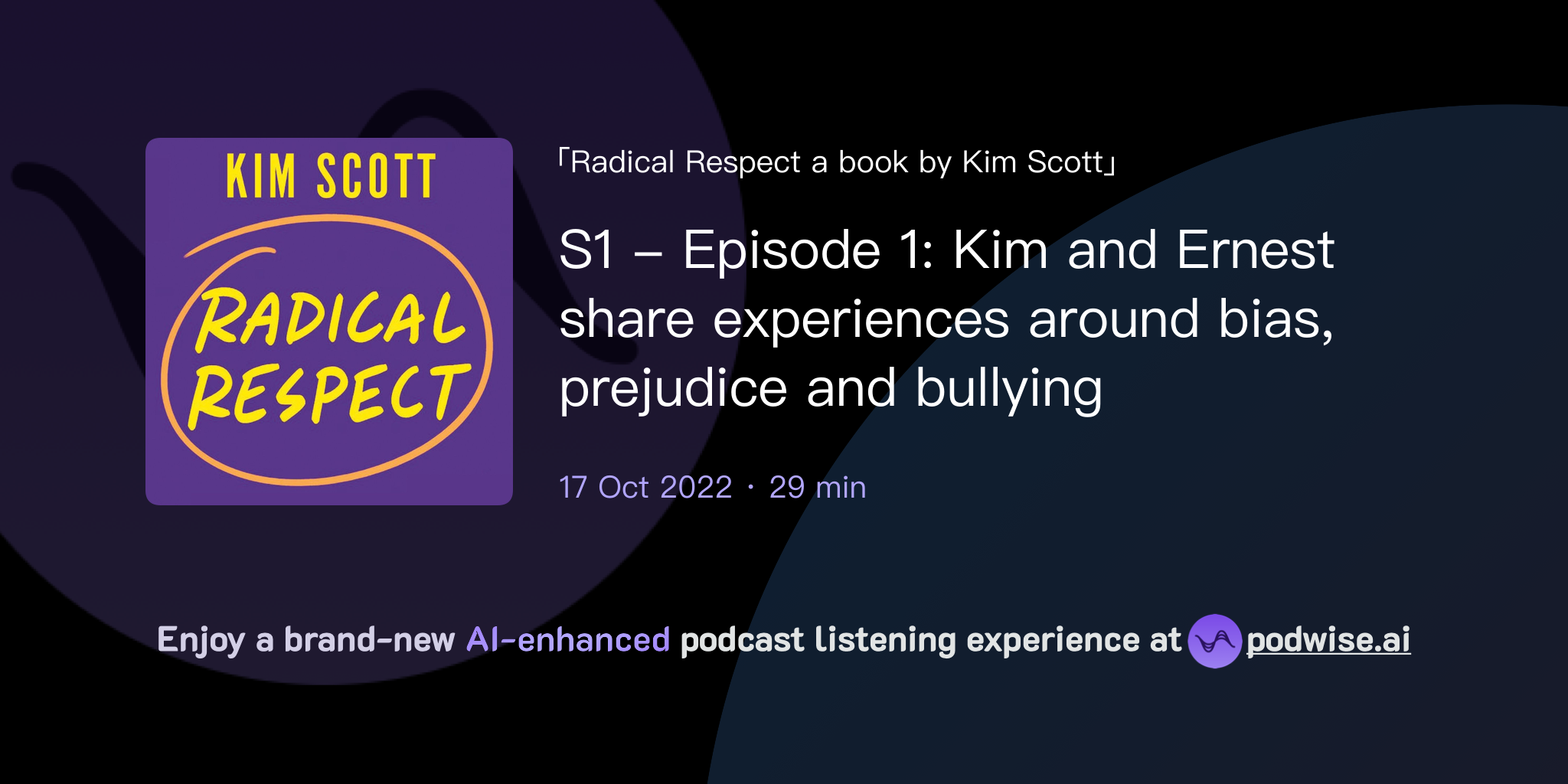 S1 - Episode 1: Kim and Ernest share experiences around bias, prejudice and bullying | Radical ...
