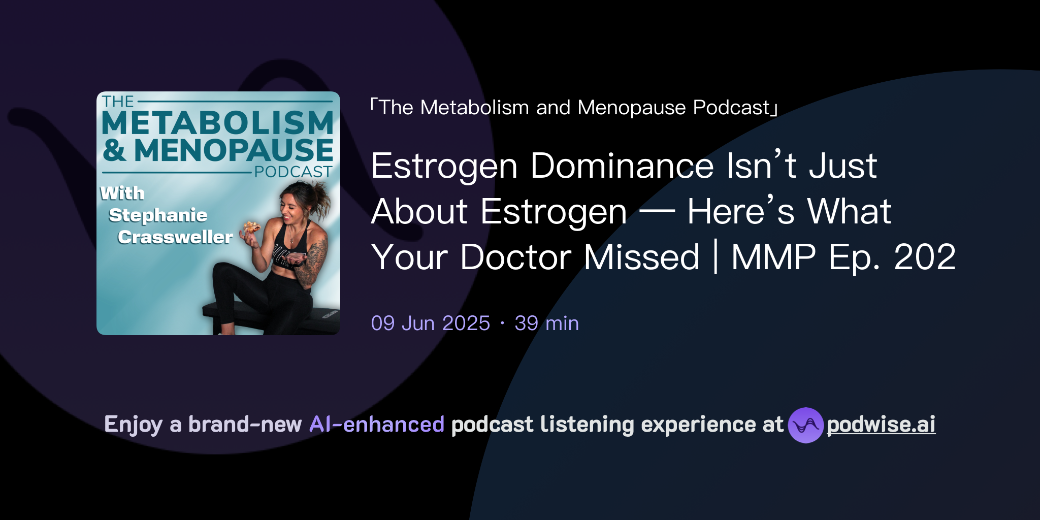 Estrogen Dominance Isn’t Just About Estrogen — Here’s What Your Doctor Missed | MMP Ep. 202 ...