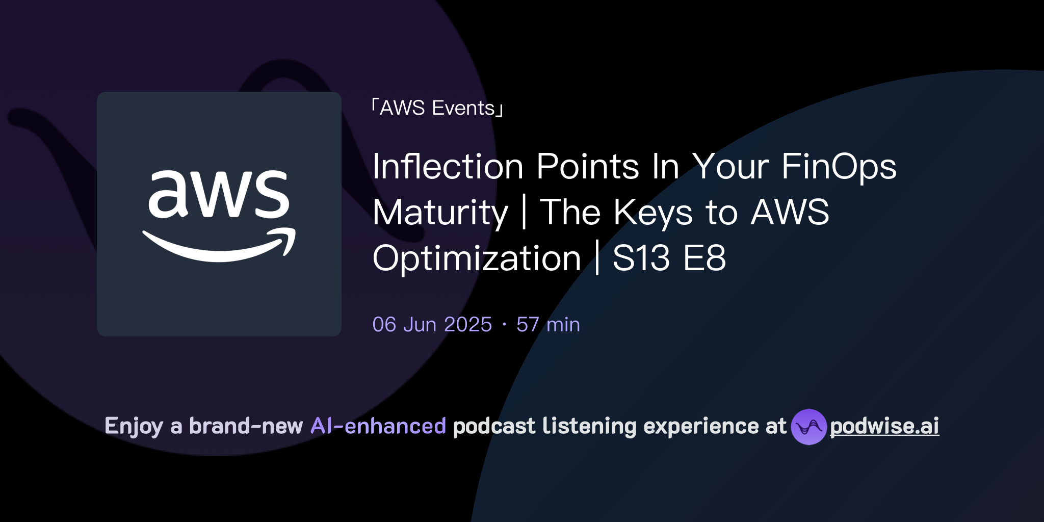Inflection Points In Your FinOps Maturity | The Keys to AWS Optimization | S13 E8 | AWS Events ...