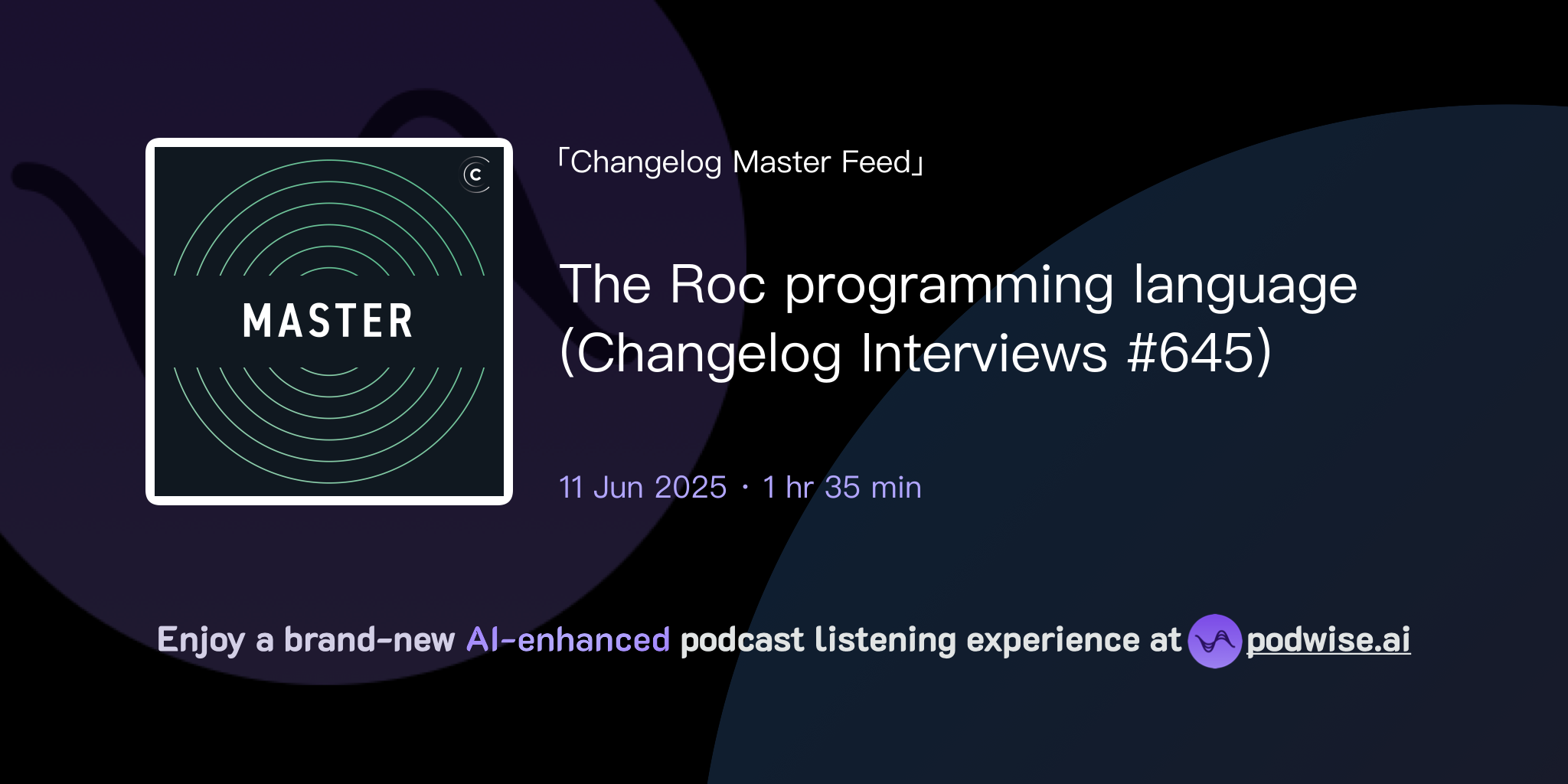 The Roc programming language (Changelog Interviews #645) | Changelog ...